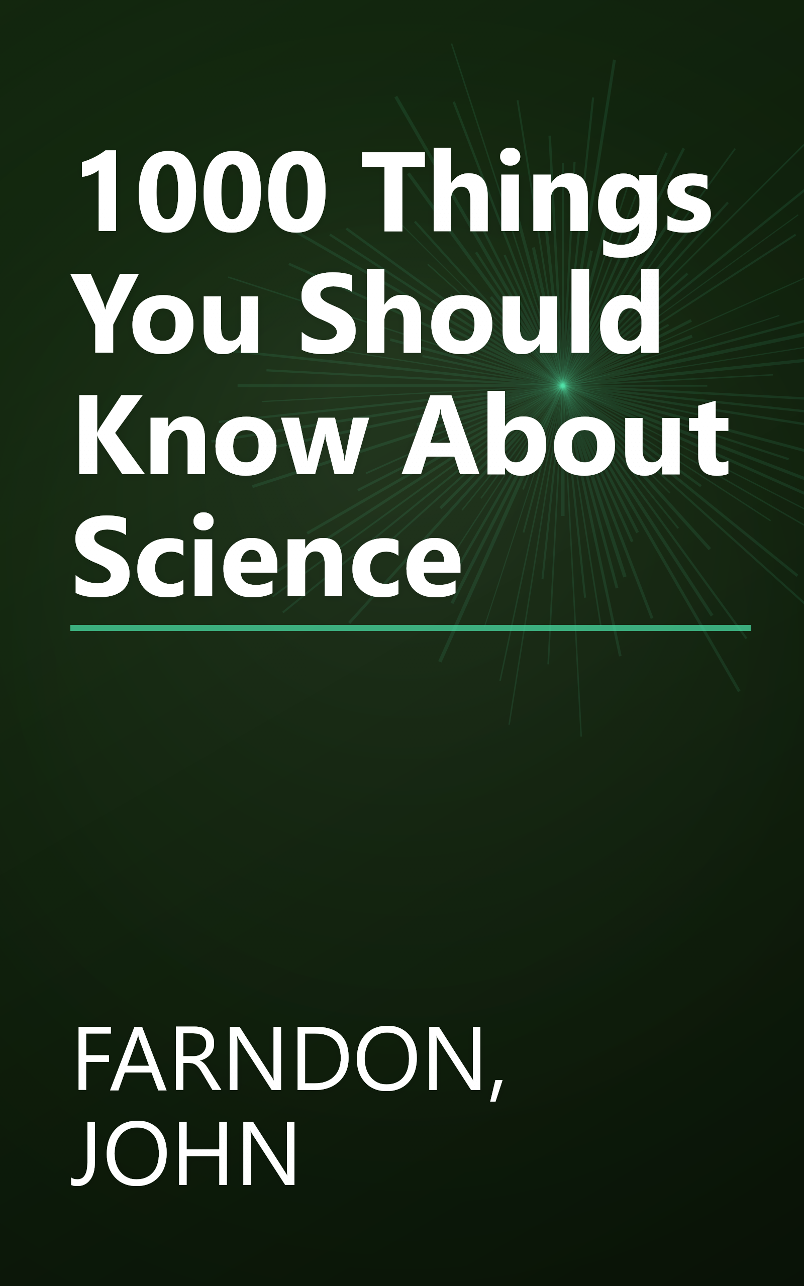 1000 Things You Should Know About Science book cover