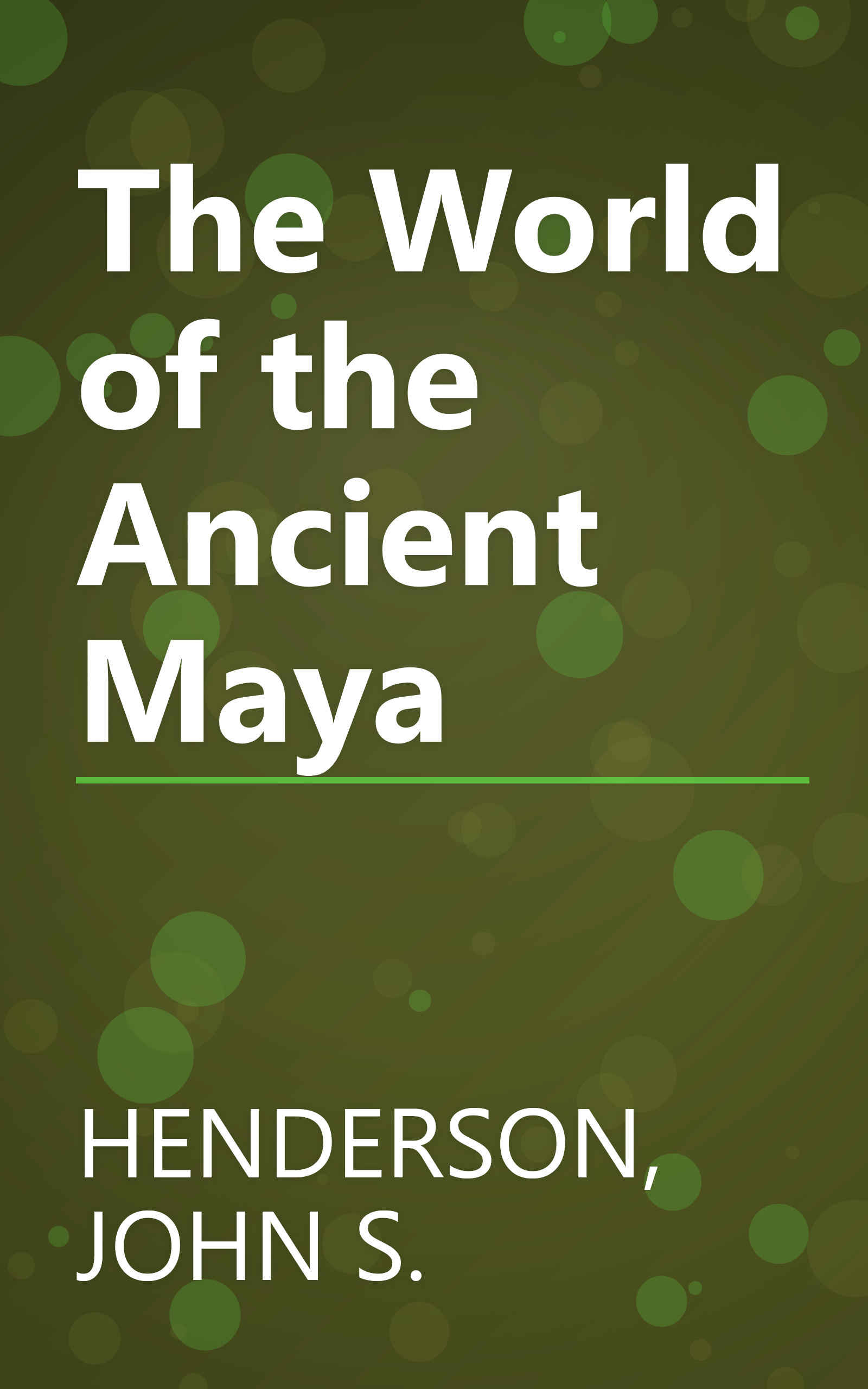 The World of the Ancient Maya book cover