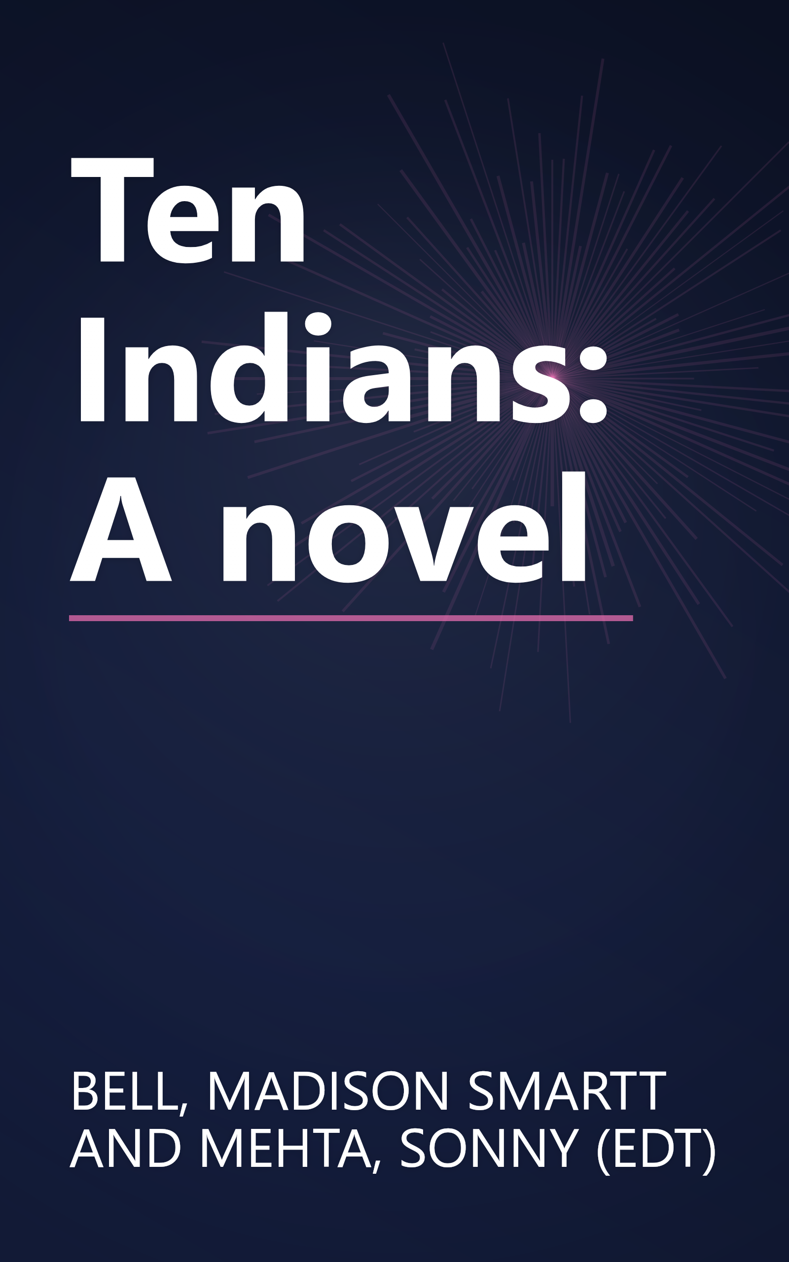 Ten Indians: A novel book cover