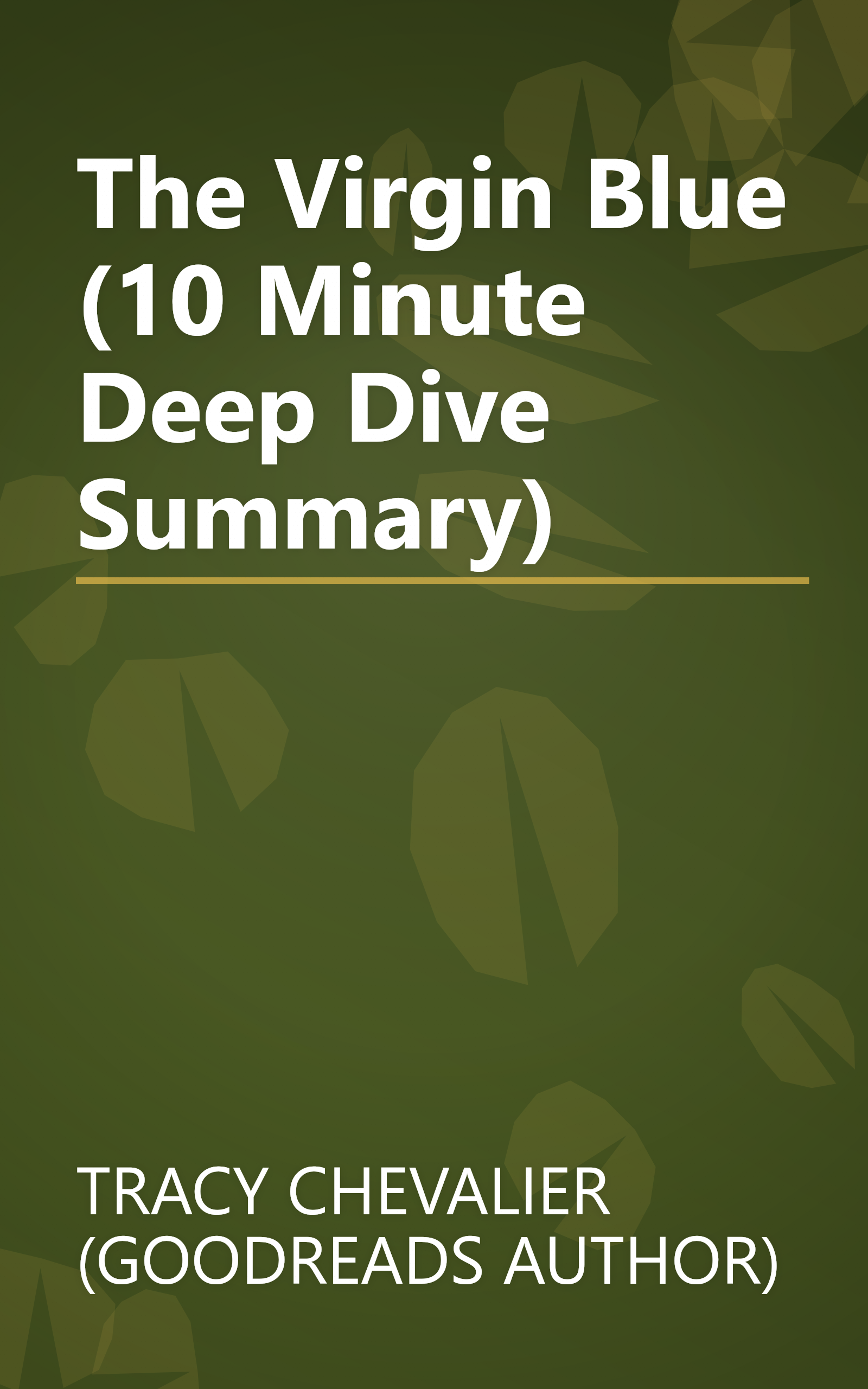 The Virgin Blue (10 Minute   Deep Dive Summary) book cover