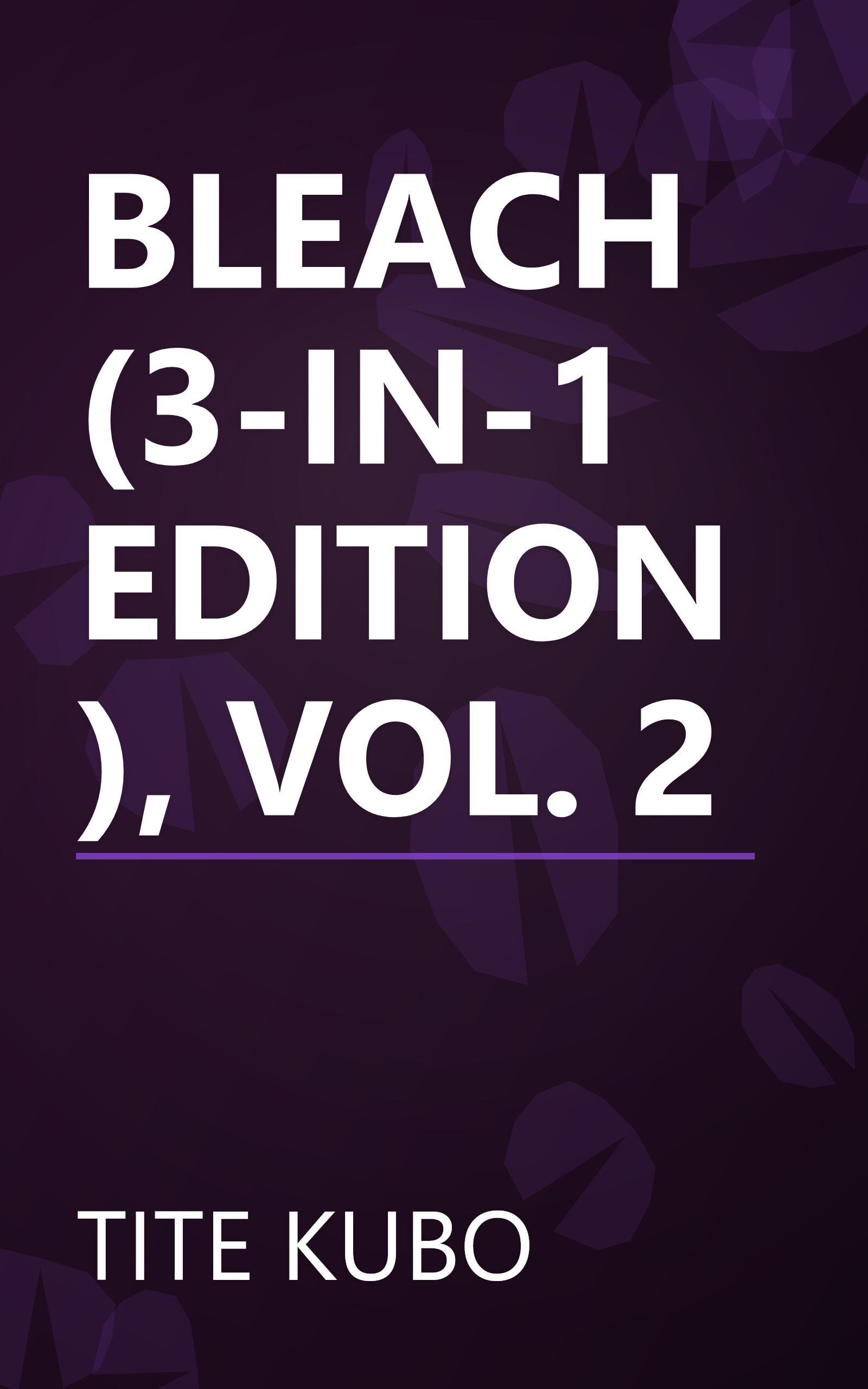 BLEACH (3-IN-1 EDITION), VOL. 2 book cover