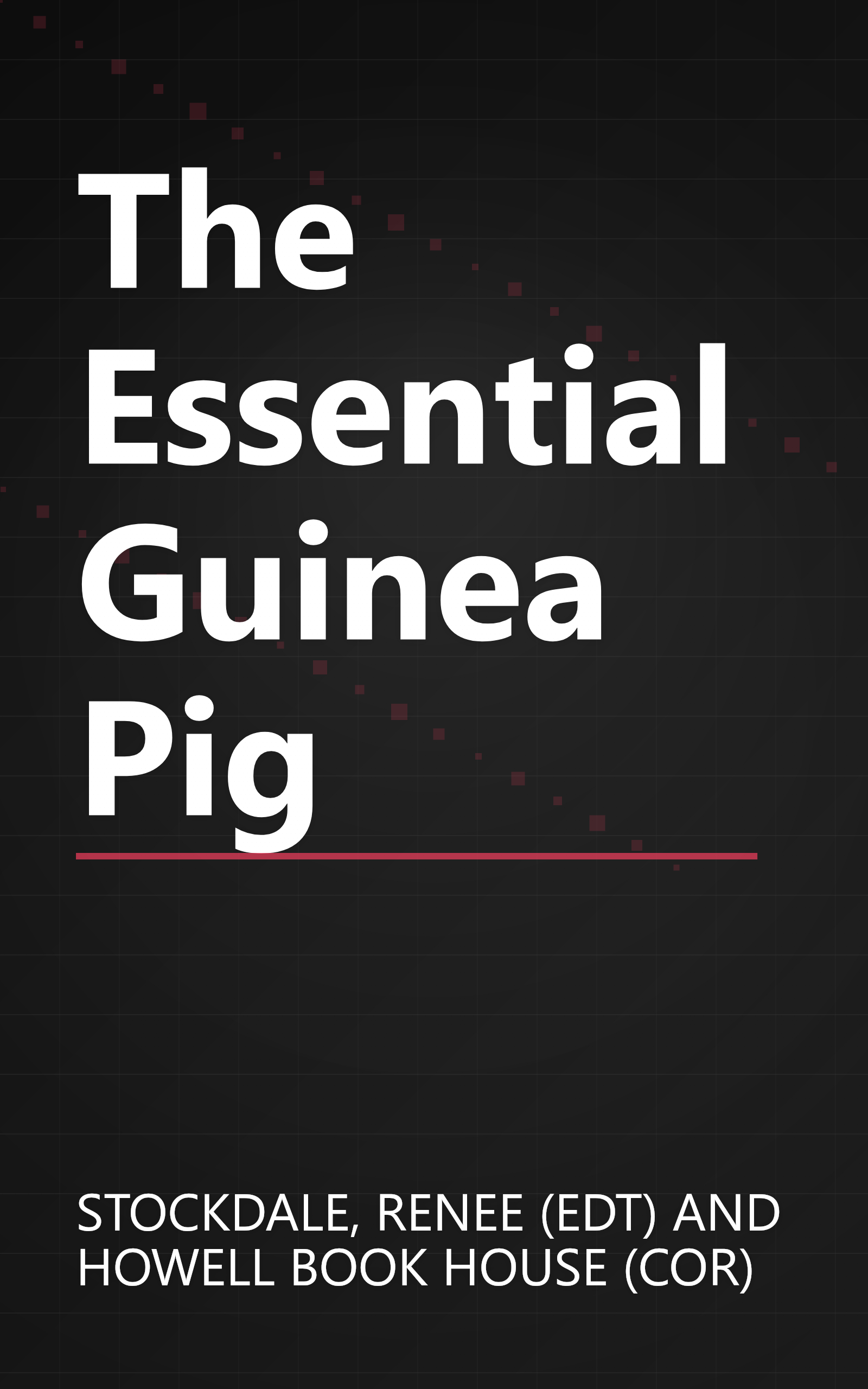 The Essential Guinea Pig book cover