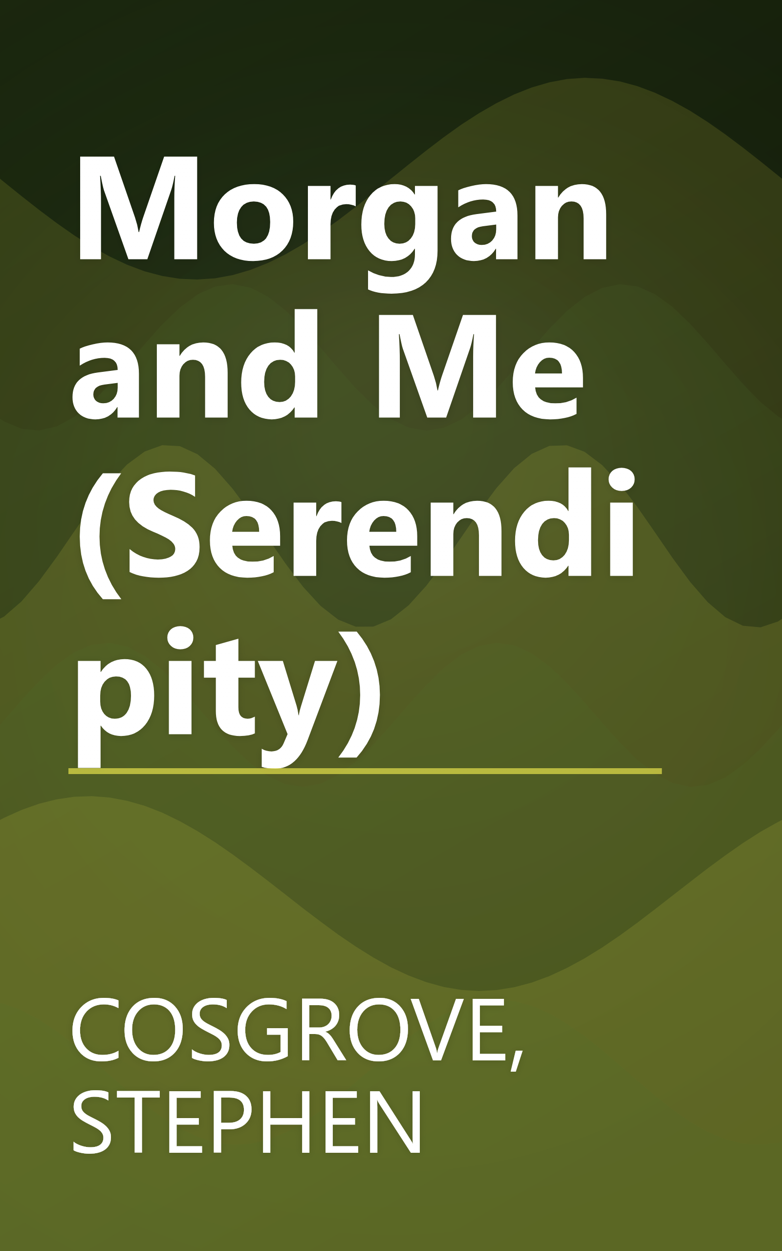 Morgan and Me (Serendipity) book cover