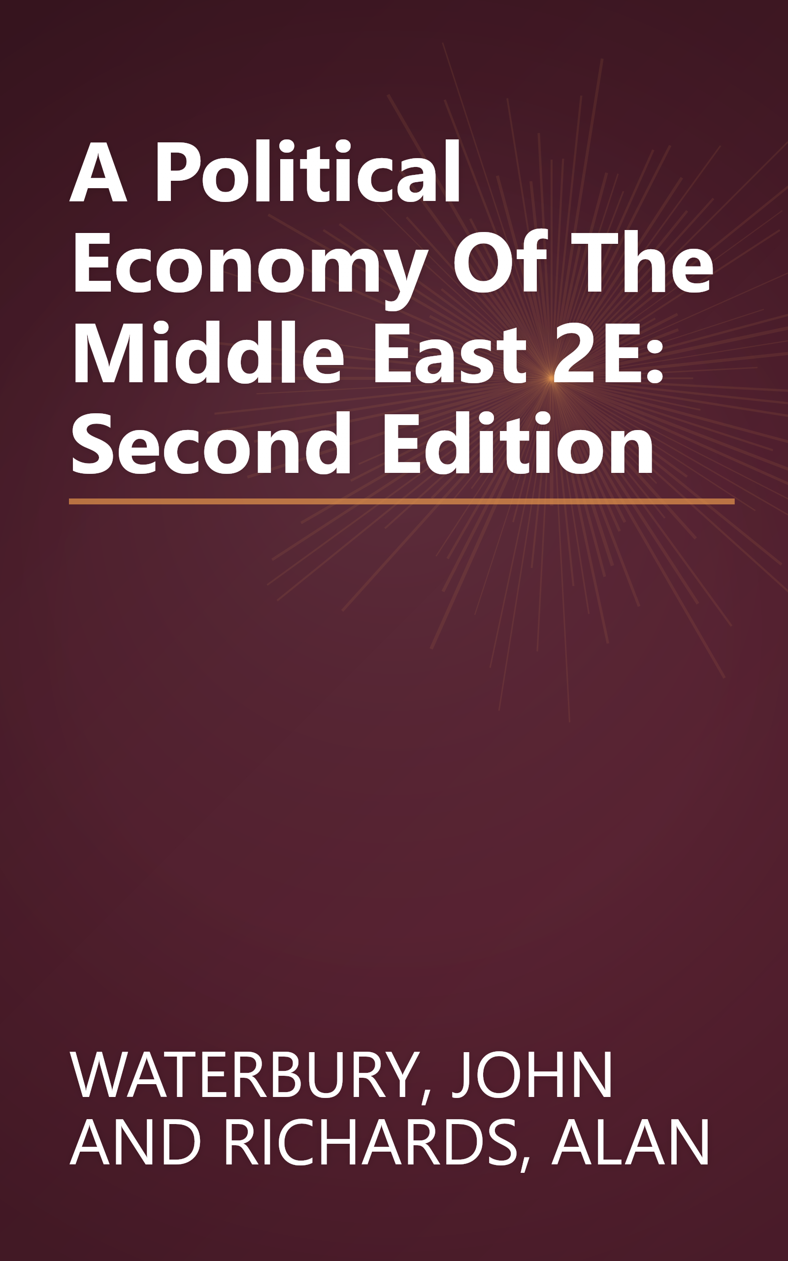 A Political Economy Of The Middle East 2E: Second Edition book cover