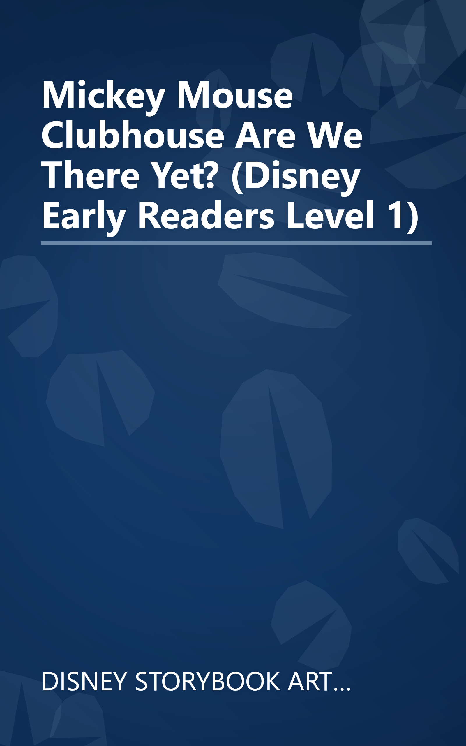 Mickey Mouse Clubhouse Are We There Yet? (Disney Early Readers Level 1) book cover