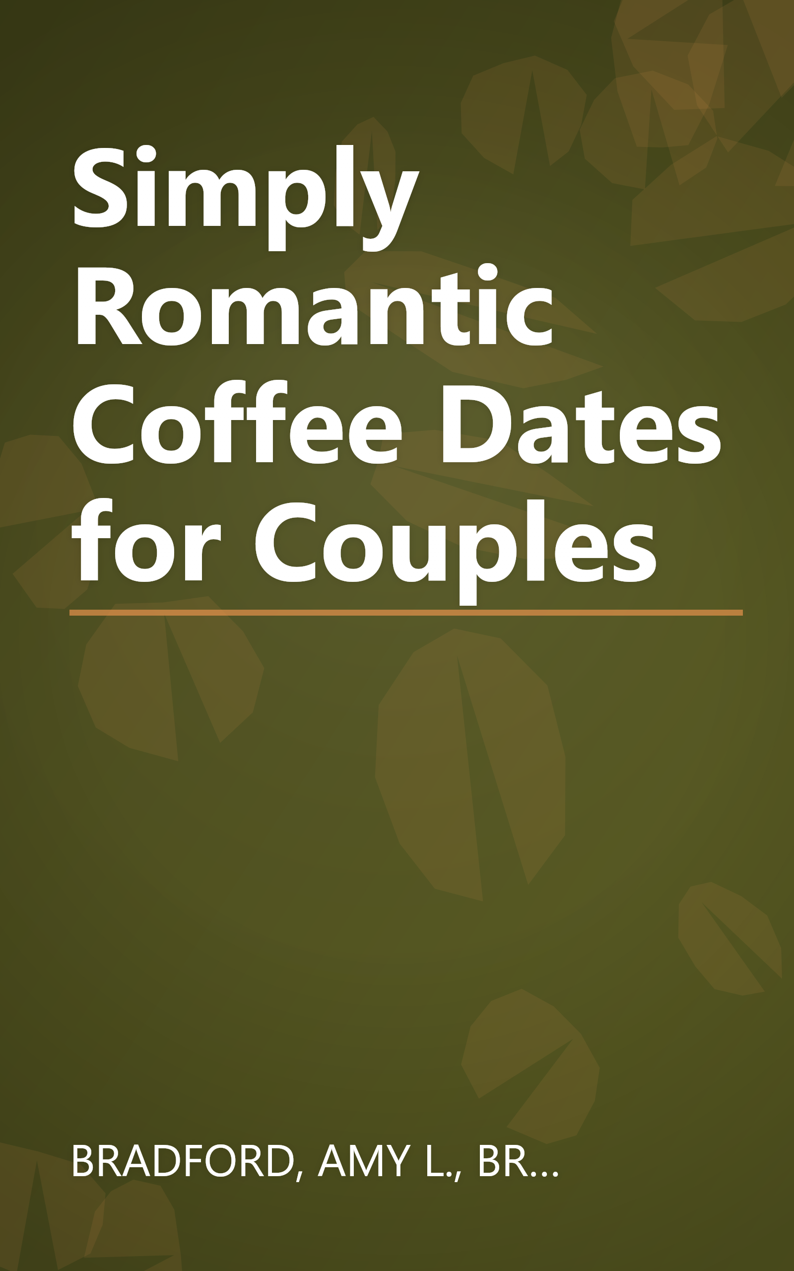 Simply Romantic Coffee Dates for Couples book cover