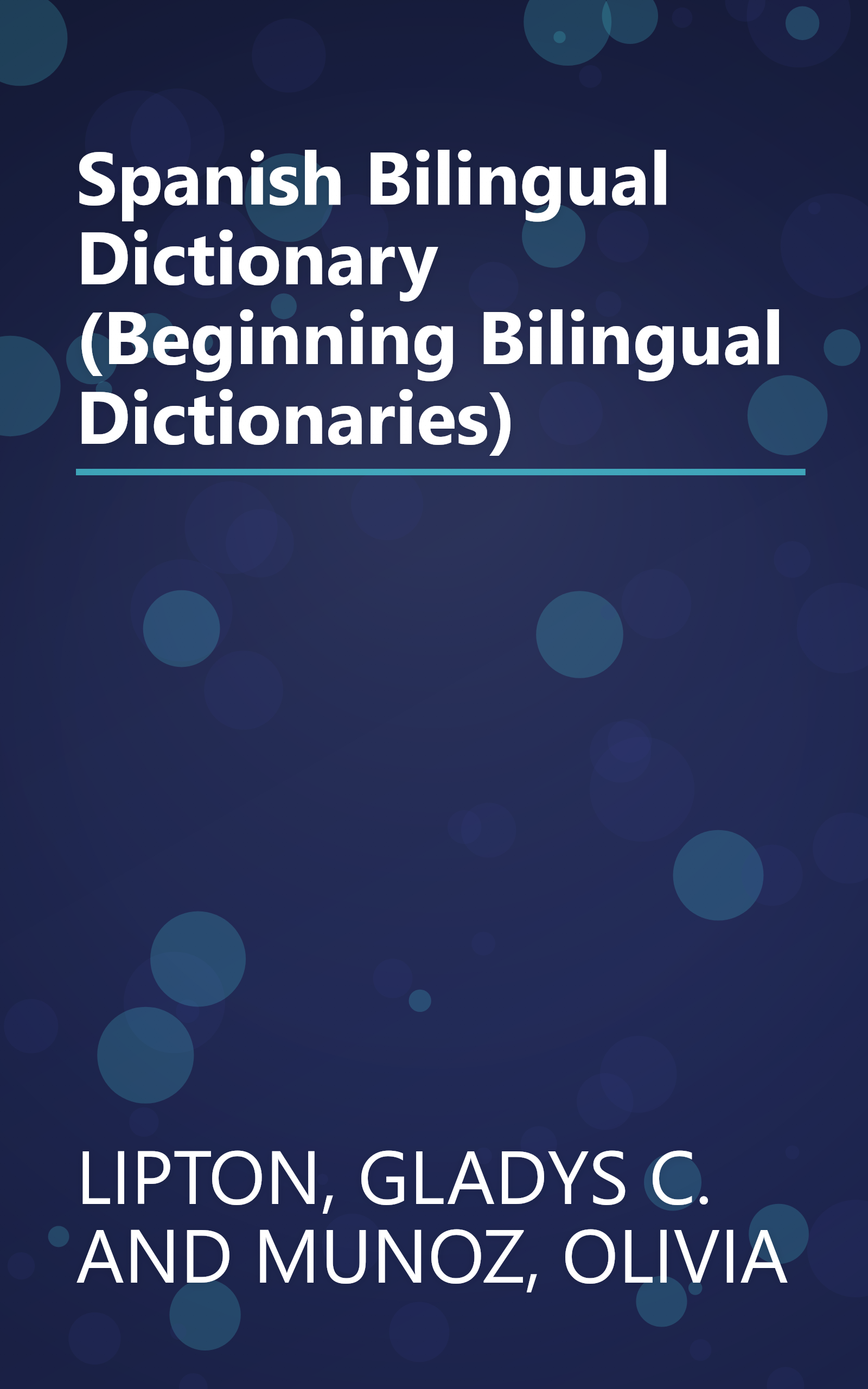 Spanish Bilingual Dictionary (Beginning Bilingual Dictionaries) book cover