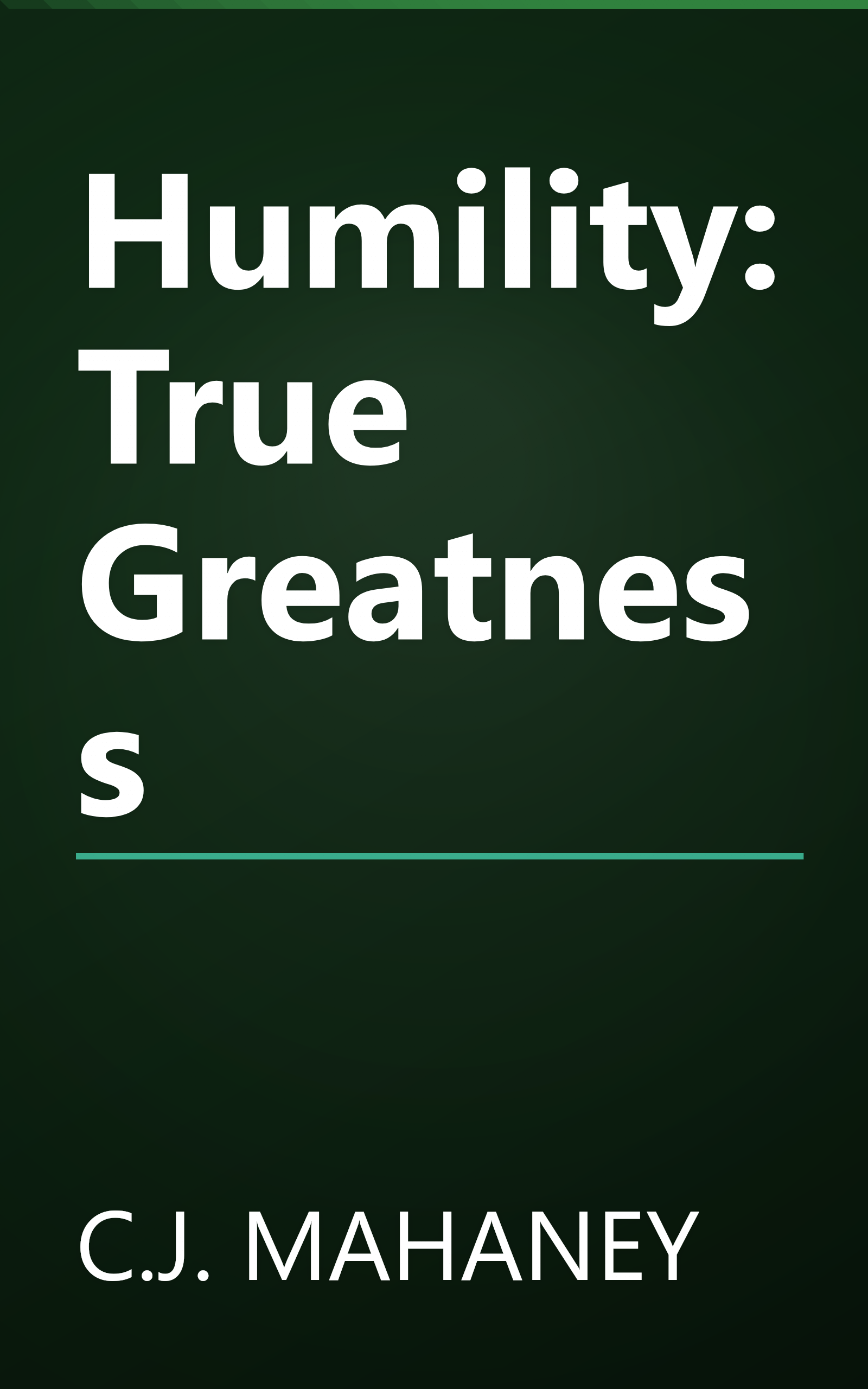 Humility: True Greatness book cover