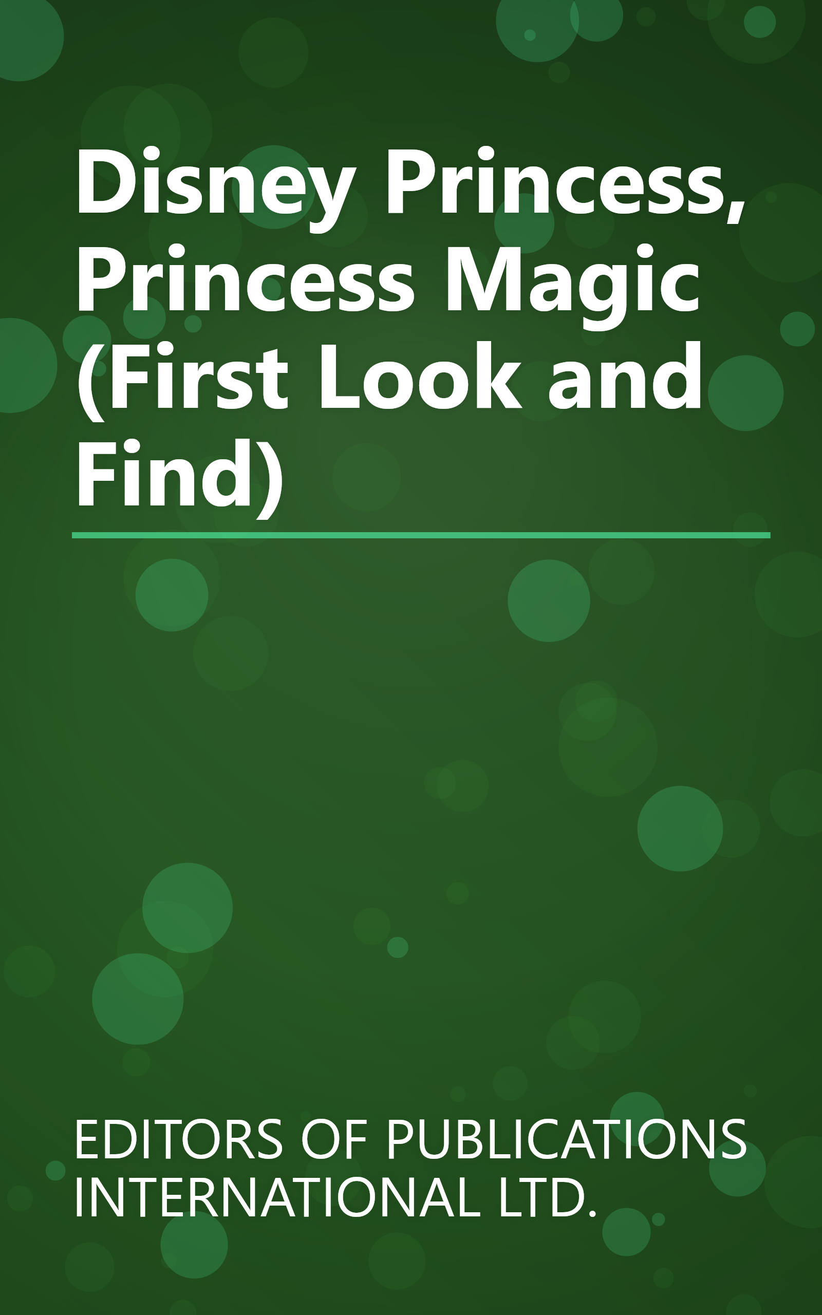 Disney Princess, Princess Magic (First Look and Find) book cover