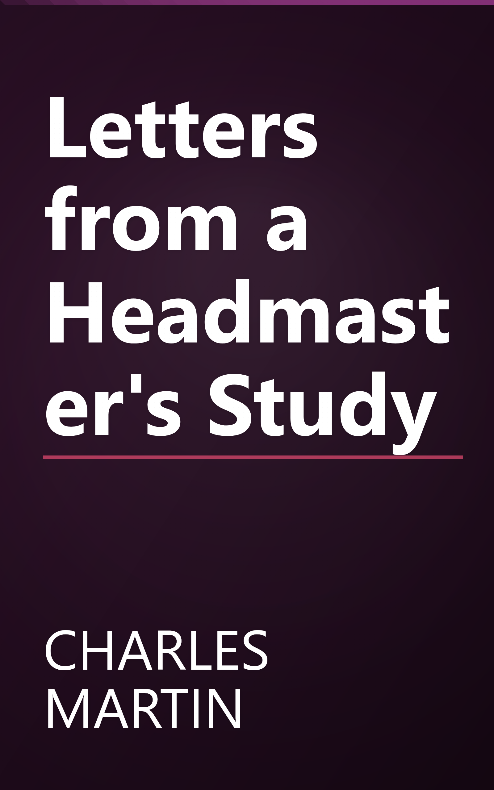 Letters from a Headmaster's Study book cover