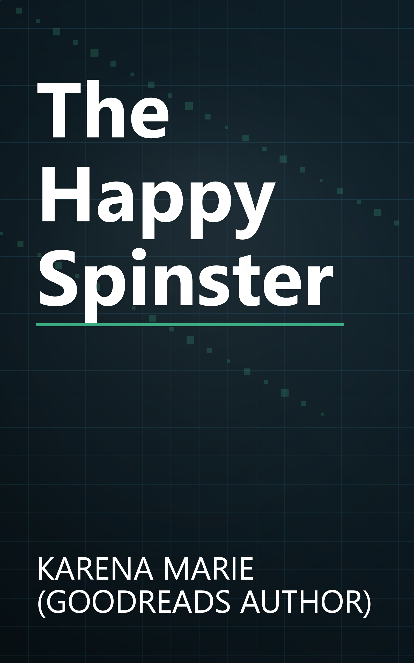 The Happy Spinster book cover