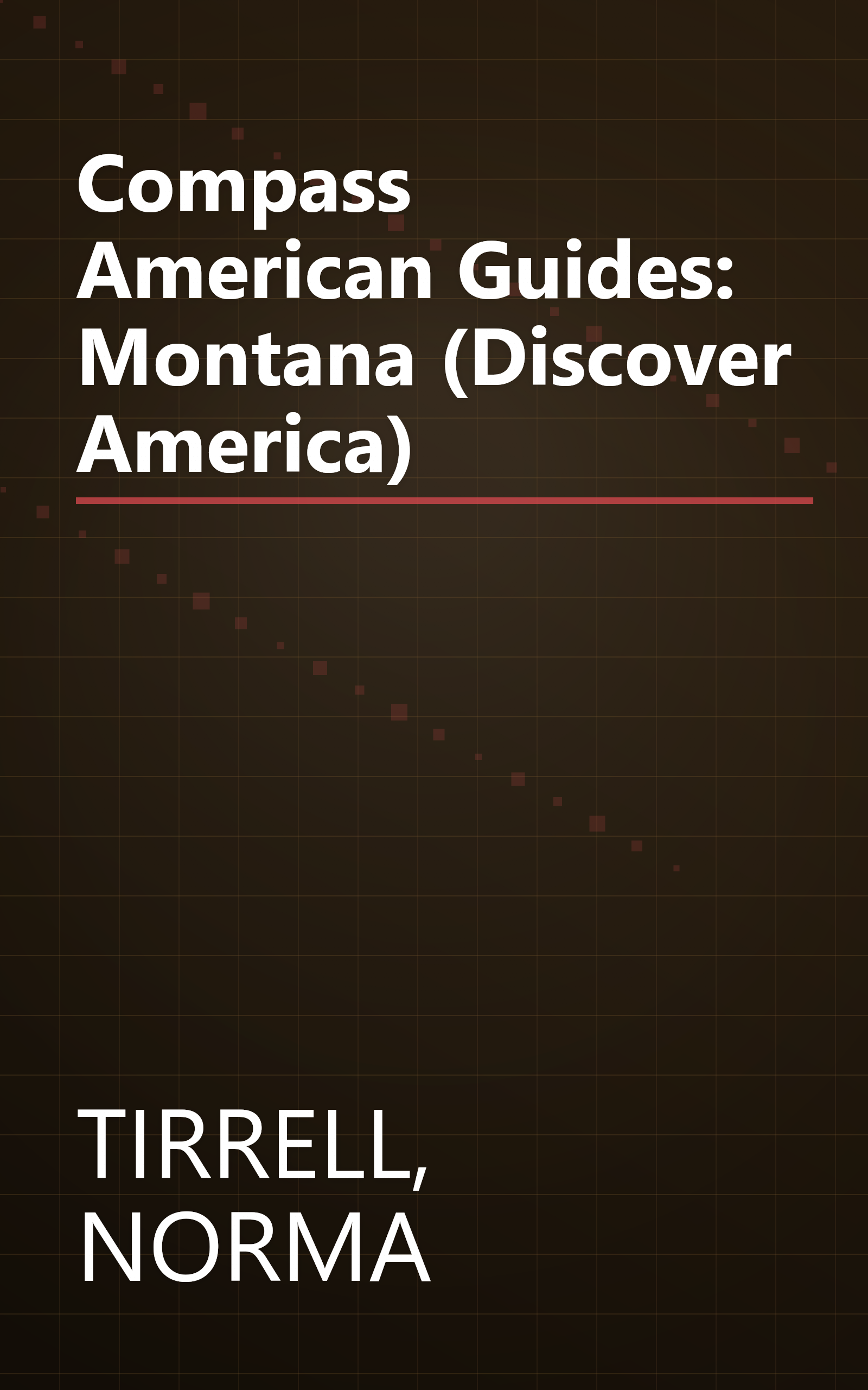 Compass American Guides: Montana (Discover America) book cover