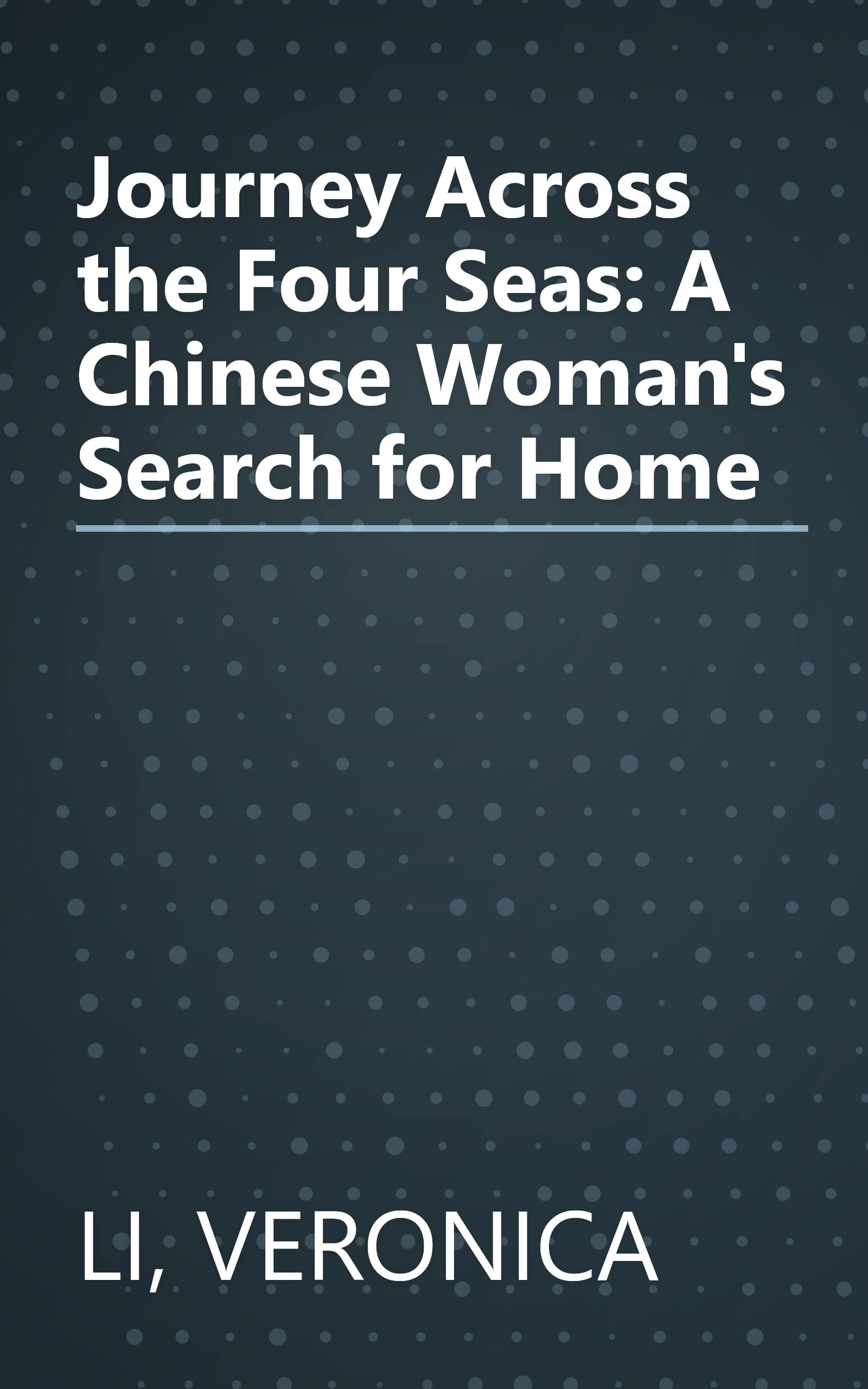 Journey Across the Four Seas: A Chinese Woman's Search for Home book cover