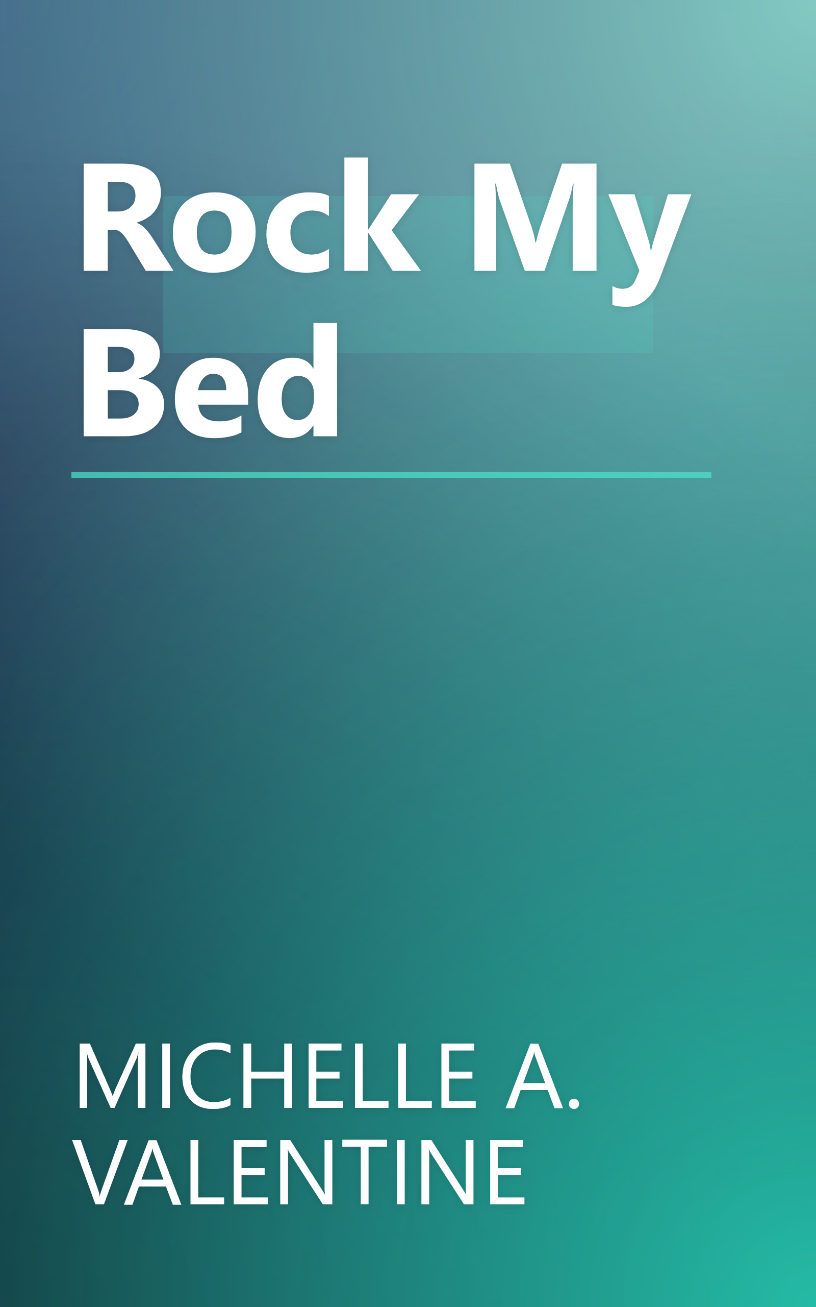 Rock My Bed book cover