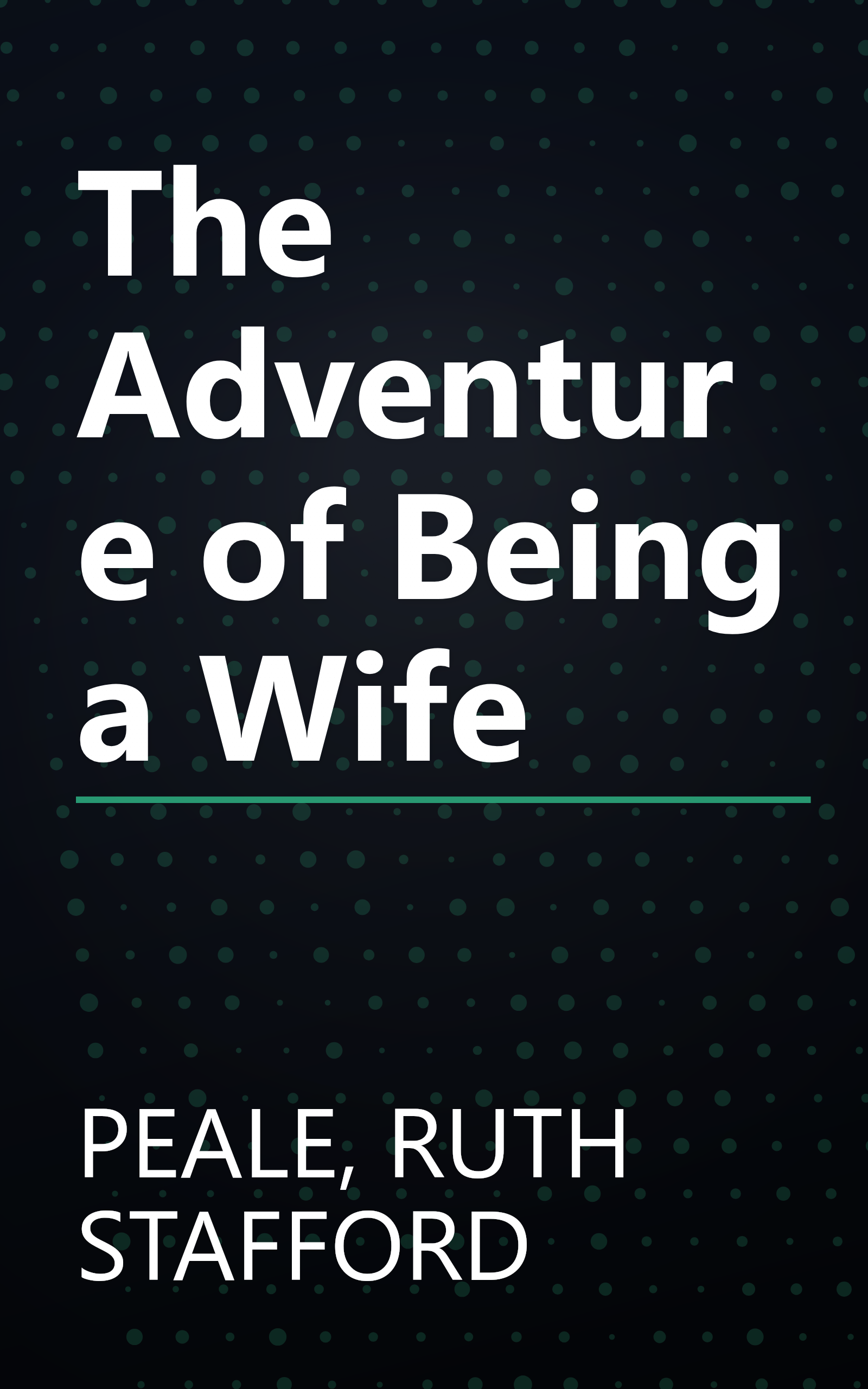 The Adventure of Being a Wife book cover