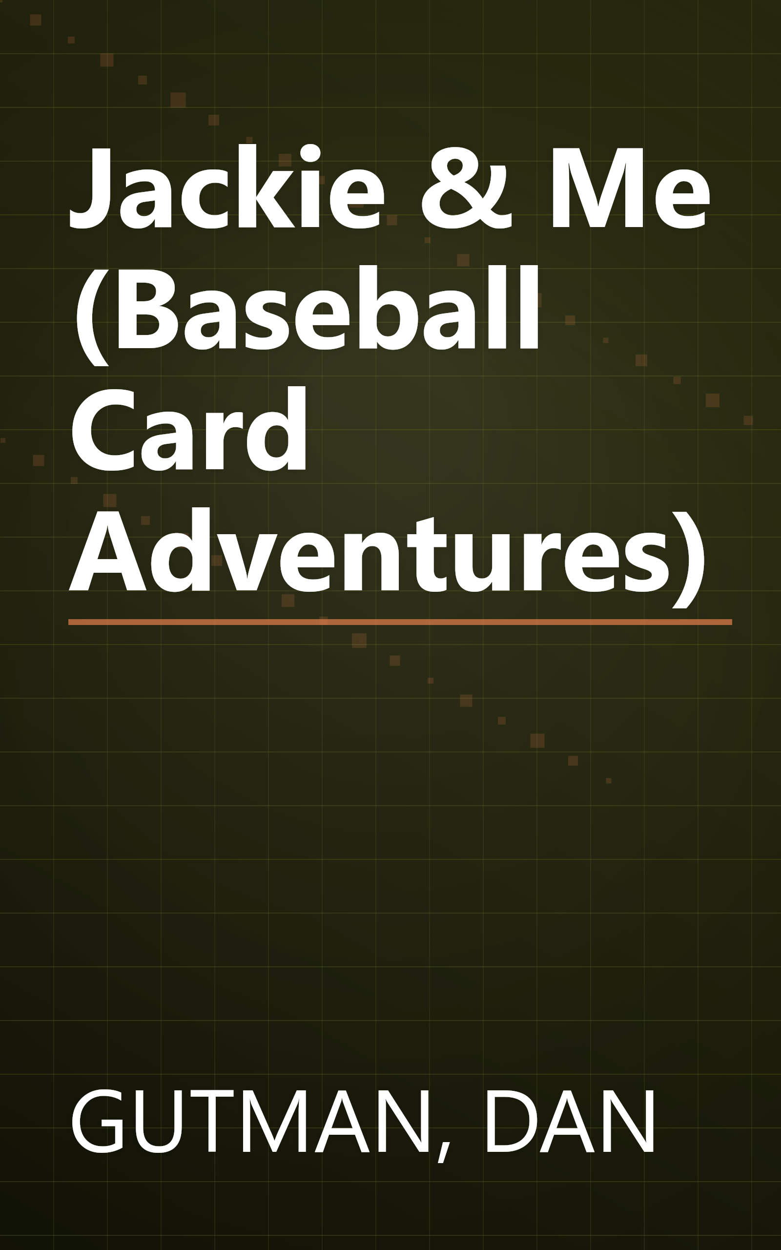 Jackie & Me (Baseball Card Adventures) book cover