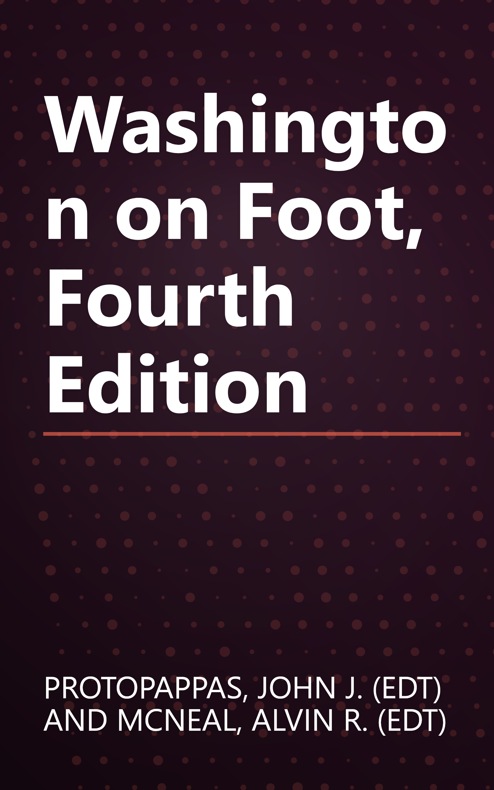Washington on Foot, Fourth Edition book cover