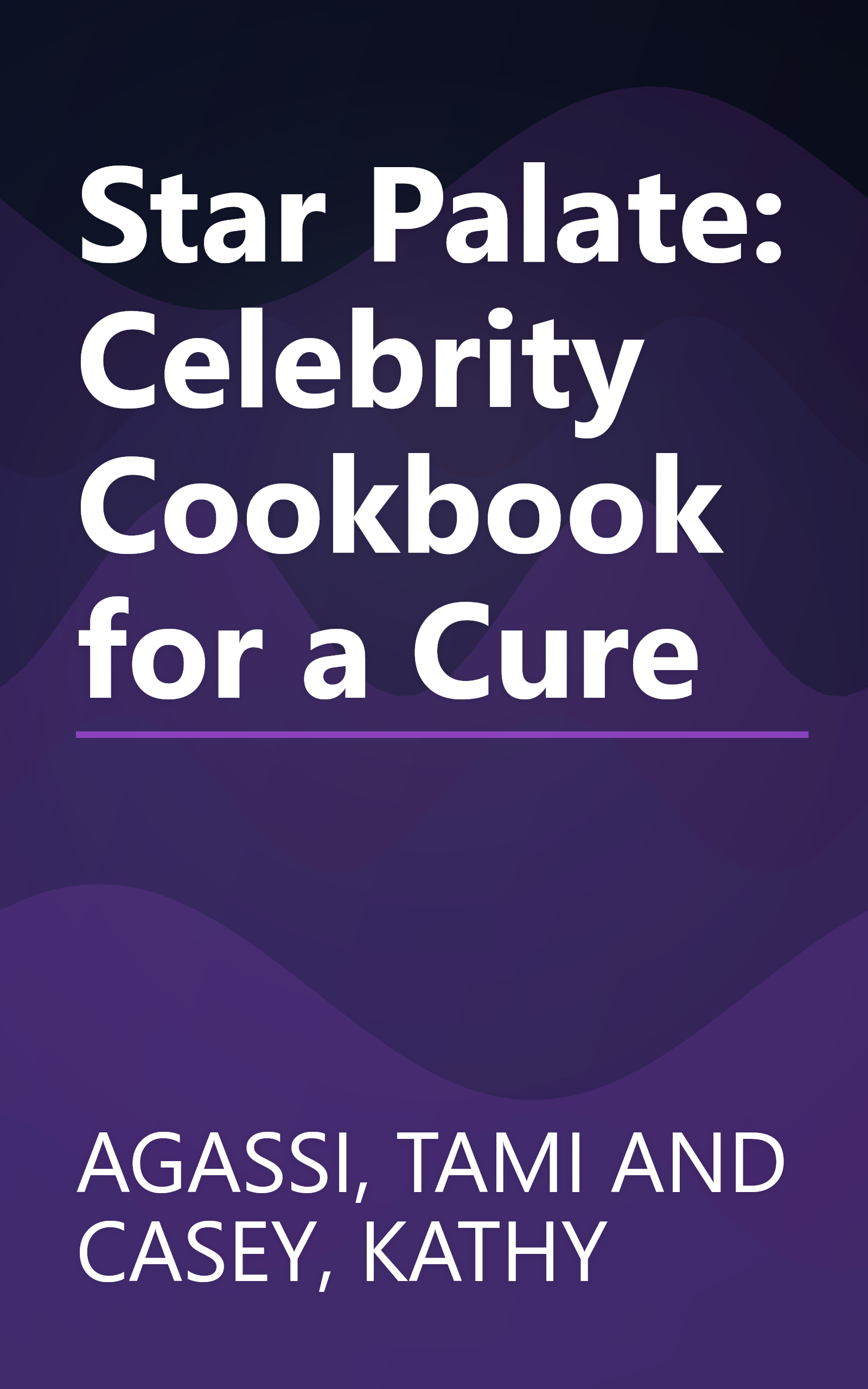 Star Palate: Celebrity Cookbook for a Cure book cover