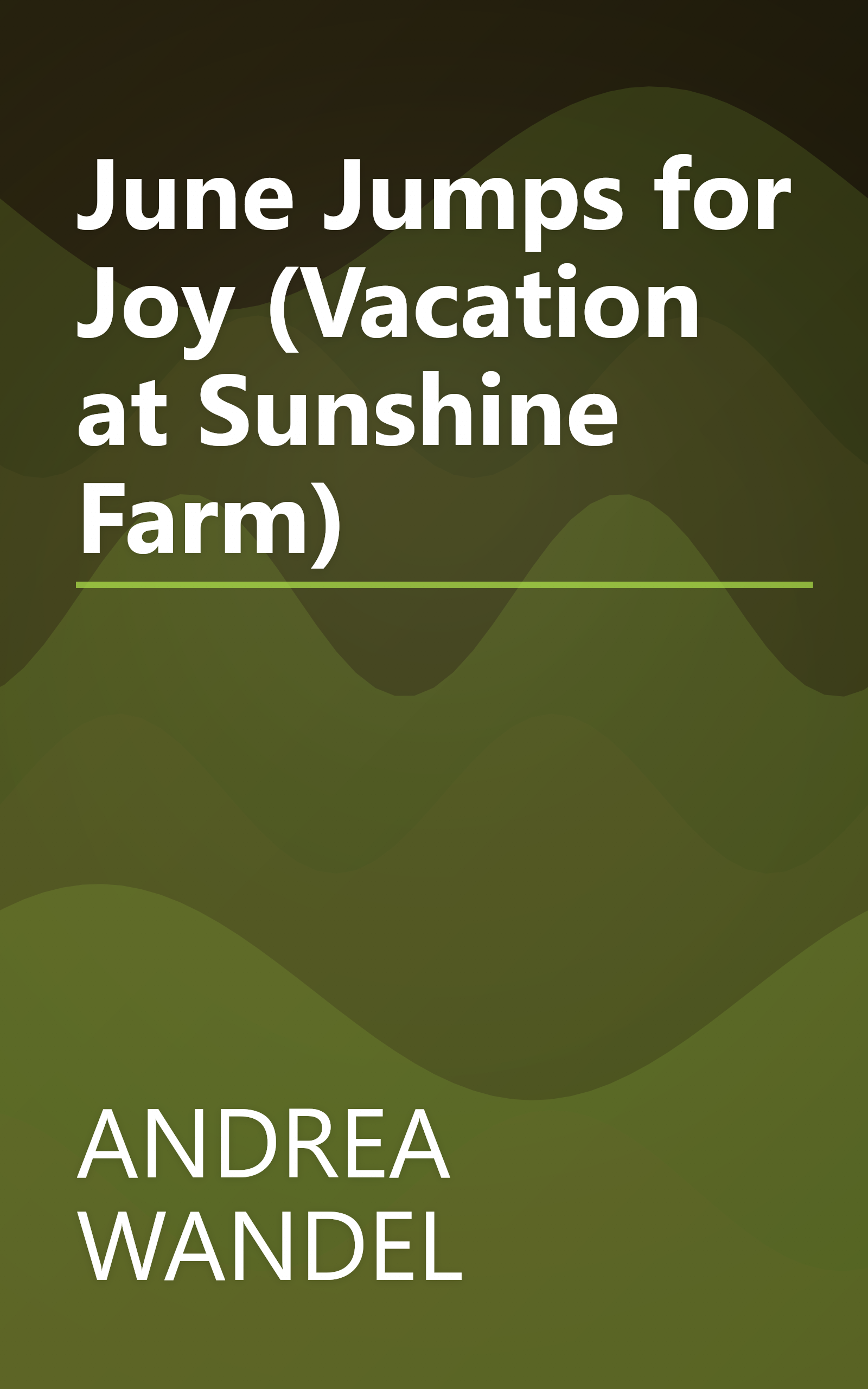 June Jumps for Joy (Vacation at Sunshine Farm) book cover