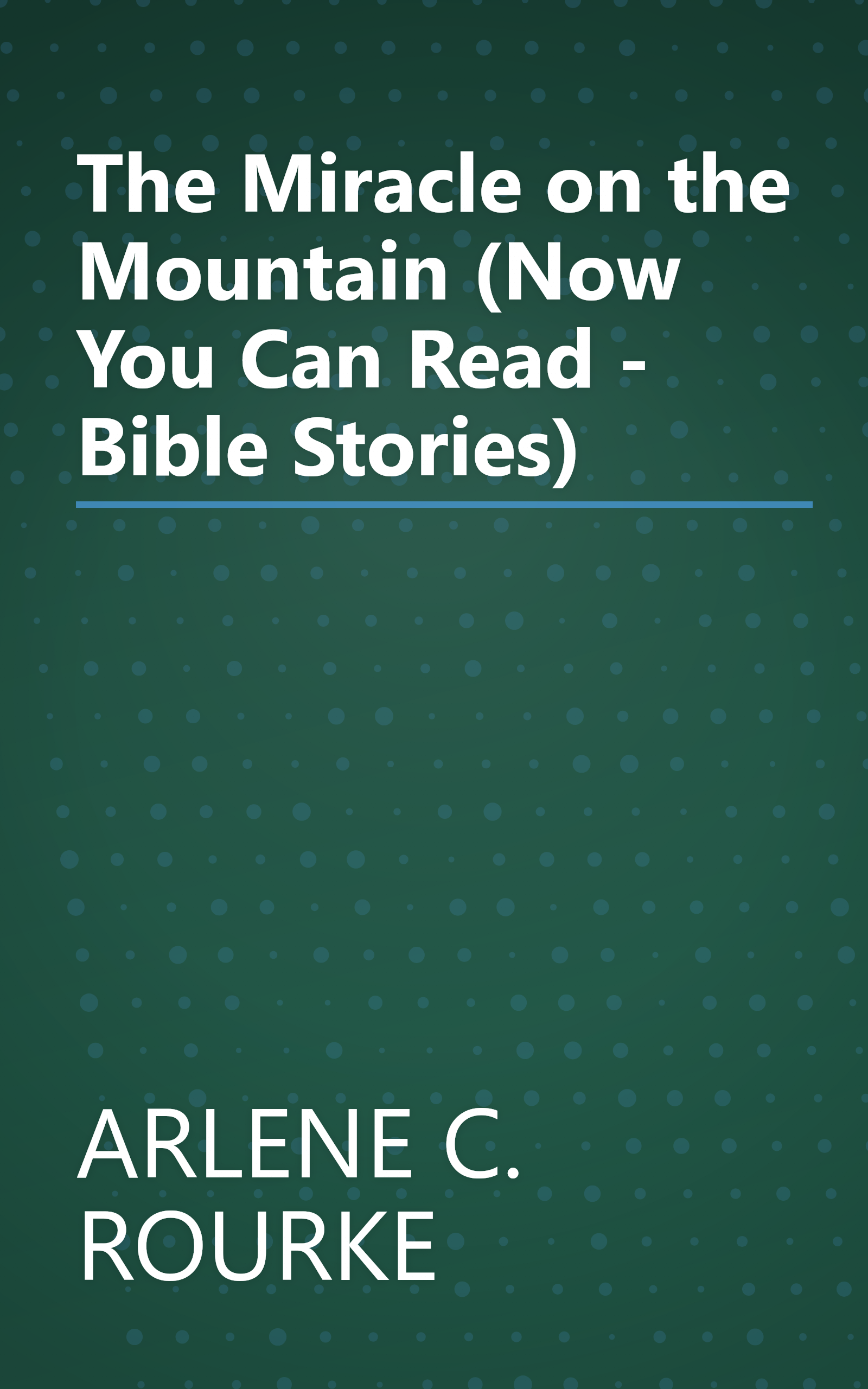The Miracle on the Mountain (Now You Can Read - Bible Stories) book cover