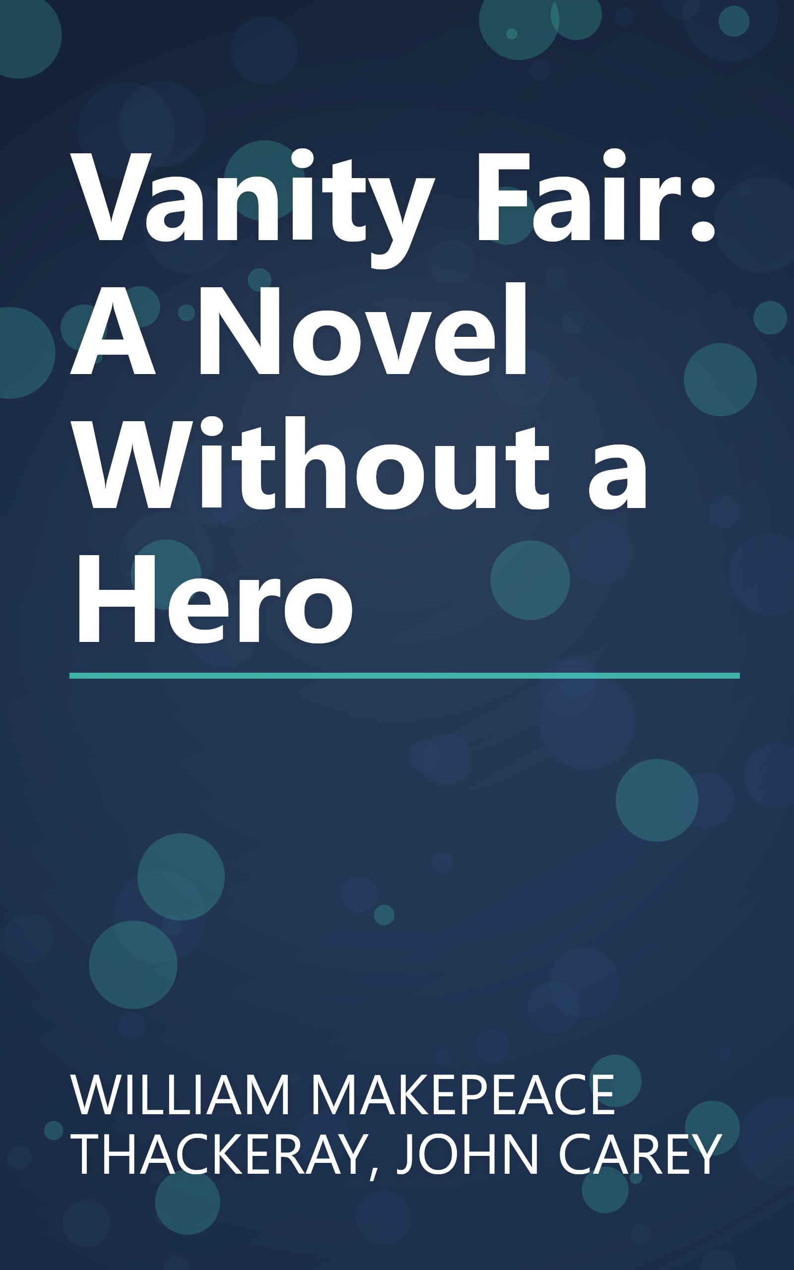 Vanity Fair: A Novel Without a Hero book cover