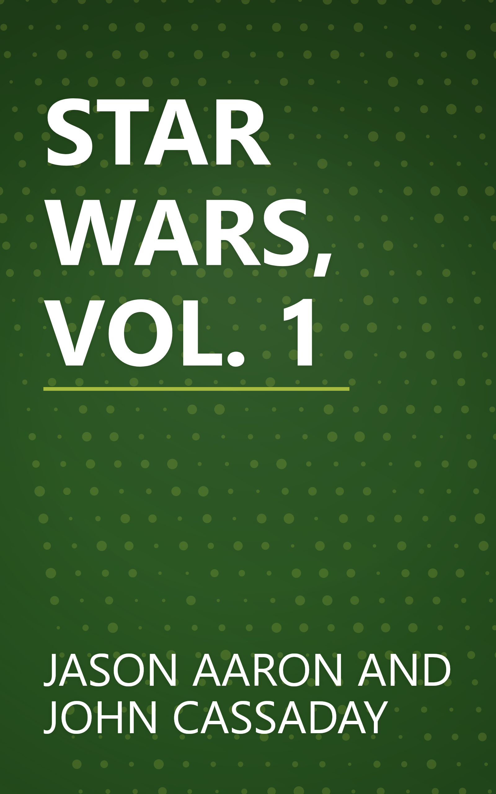 STAR WARS, VOL. 1 book cover