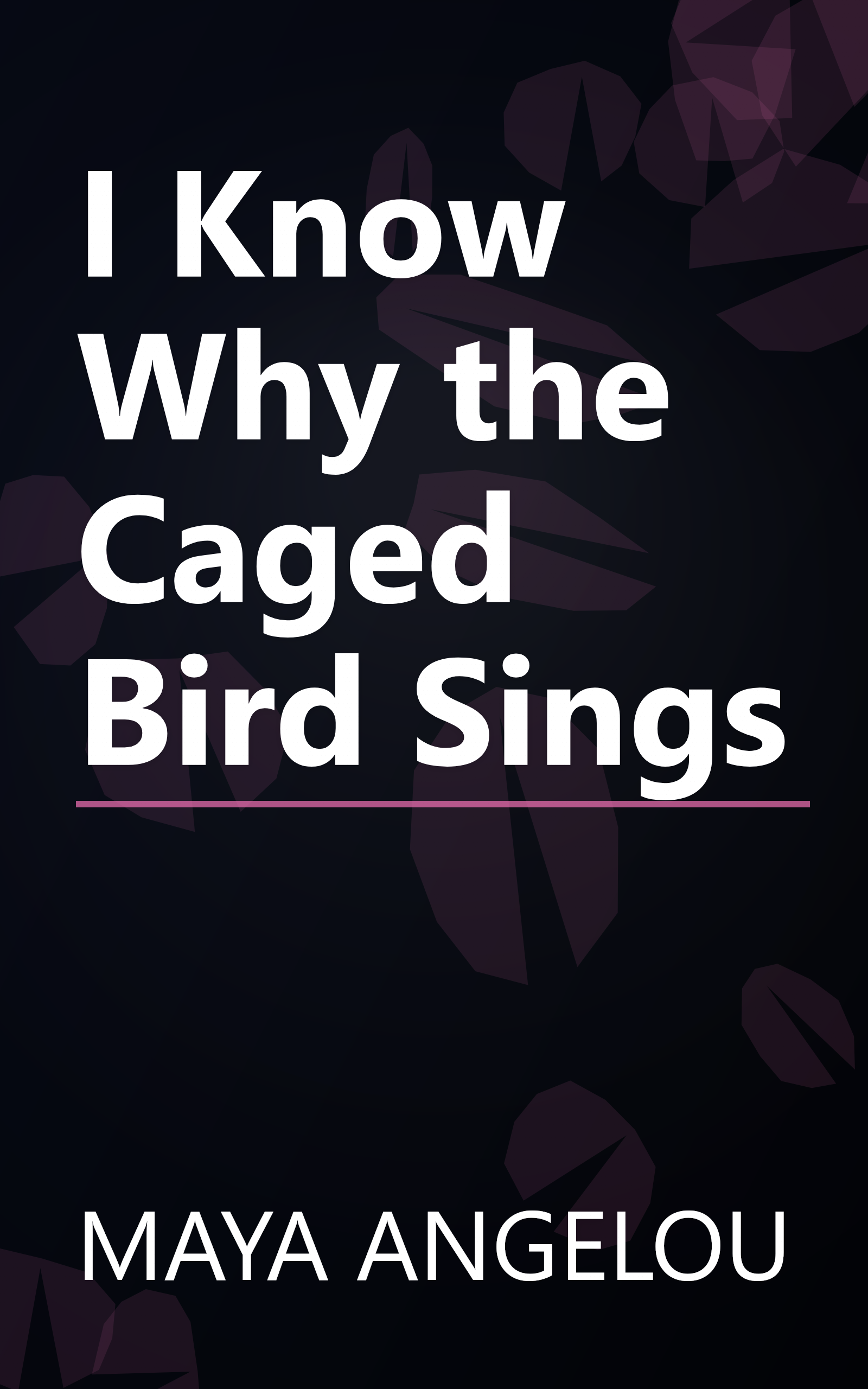 I Know Why the Caged Bird Sings book cover