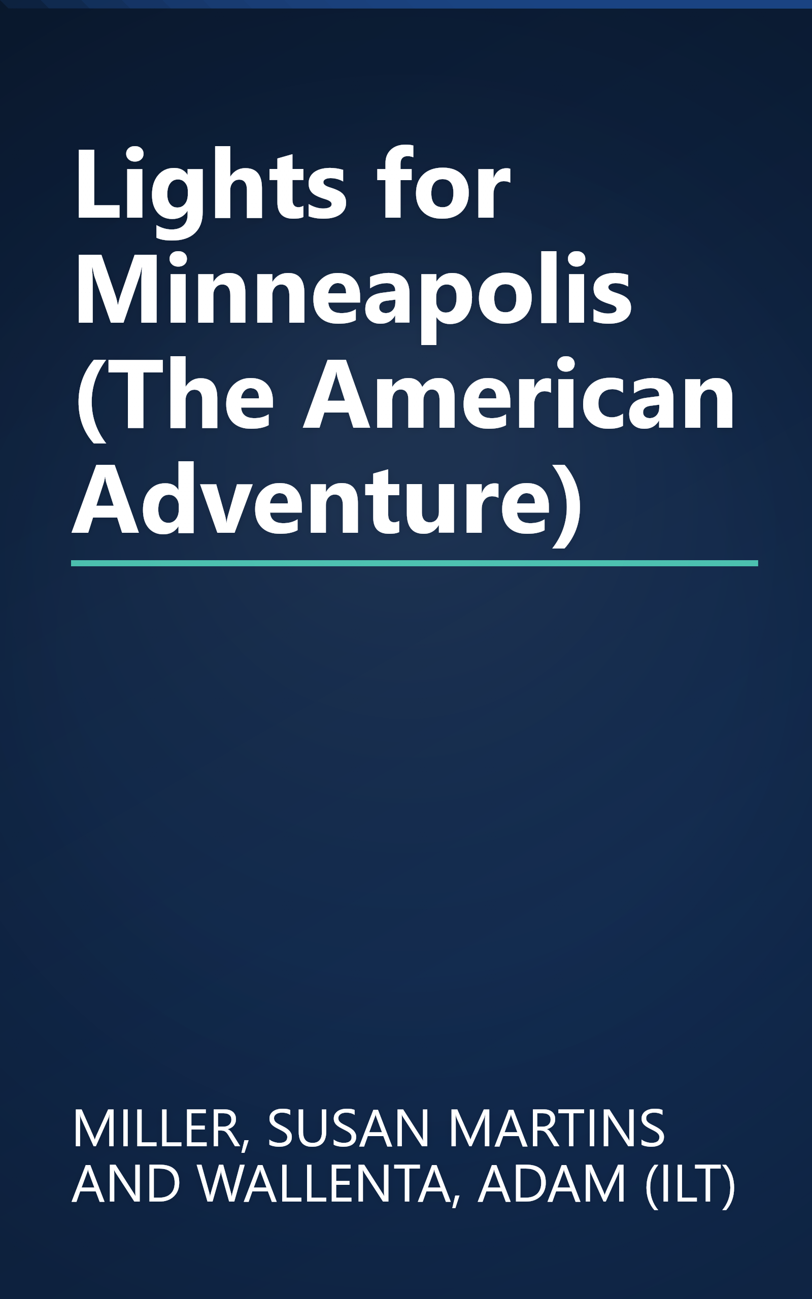Lights for Minneapolis (The American Adventure) book cover