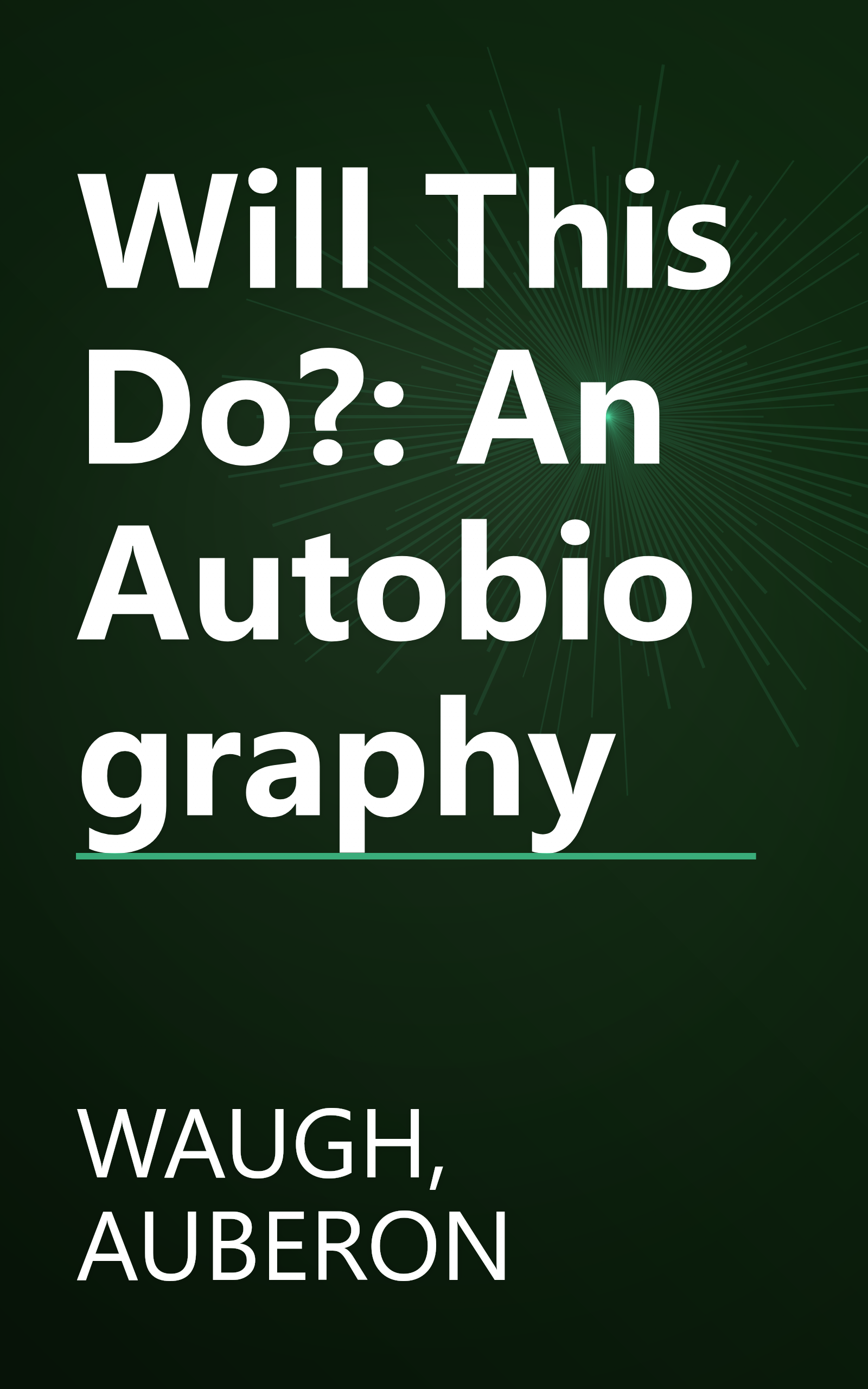 Will This Do?: An Autobiography book cover