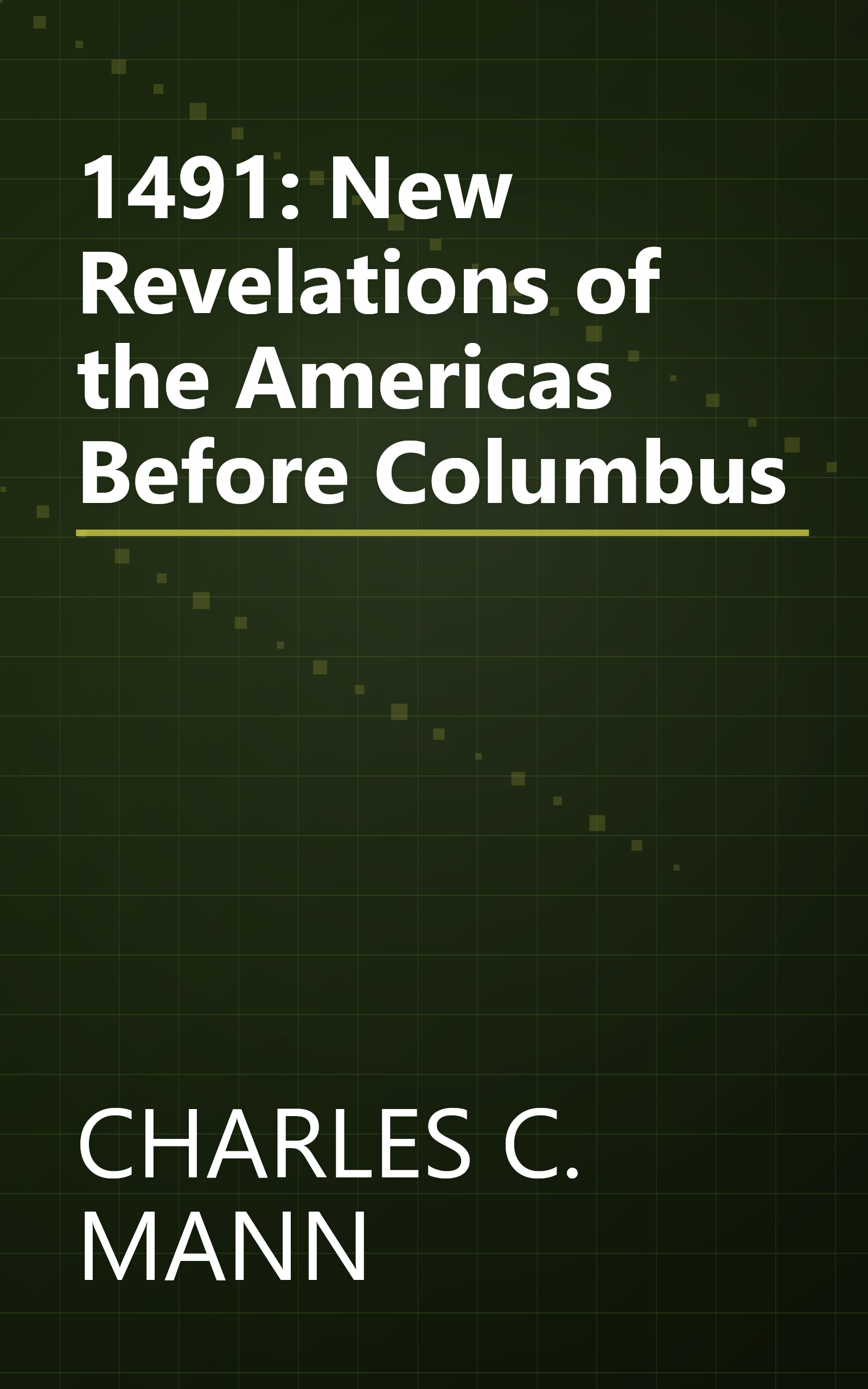 1491: New Revelations of the Americas Before Columbus book cover