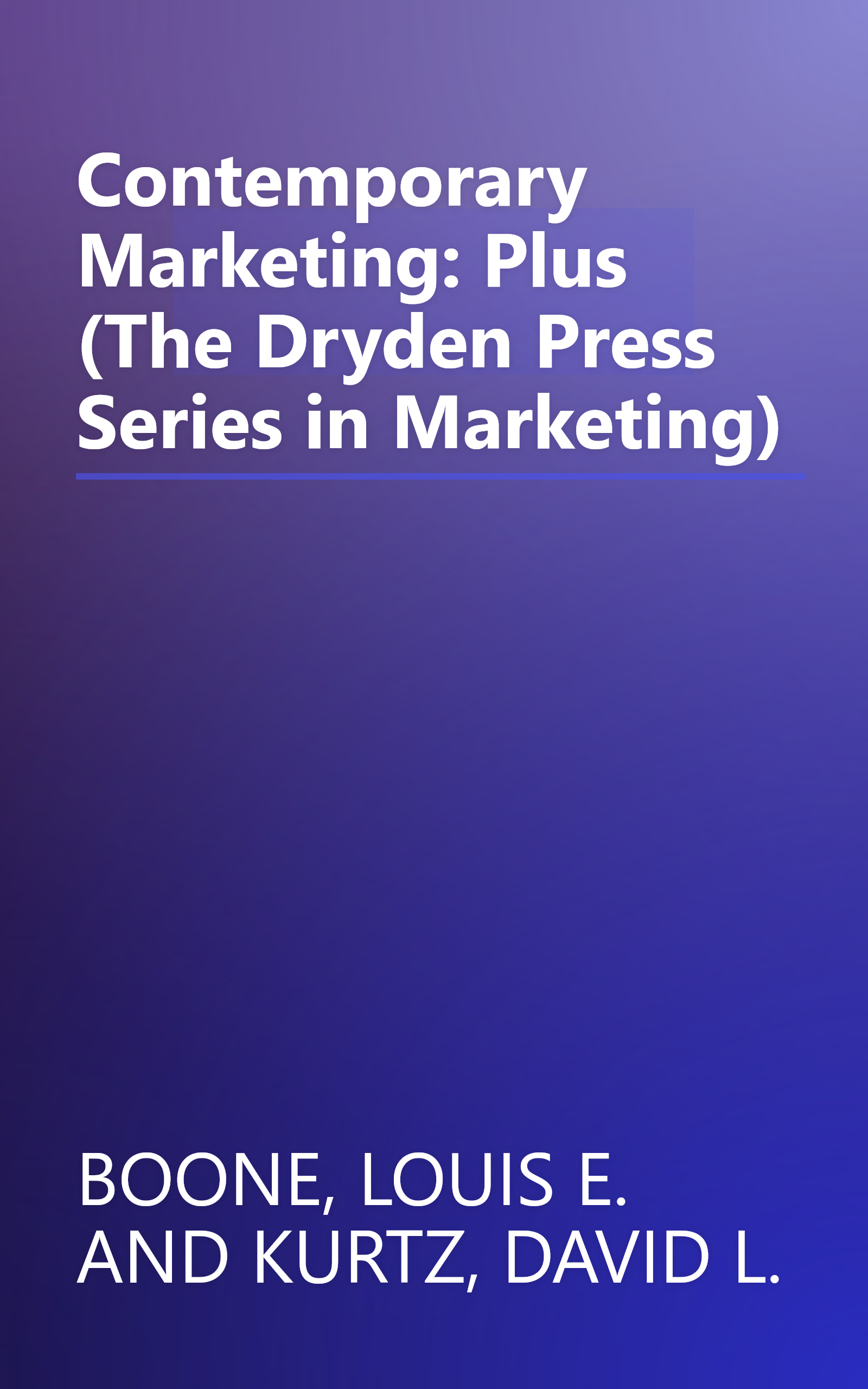 Contemporary Marketing: Plus (The Dryden Press Series in Marketing) book cover