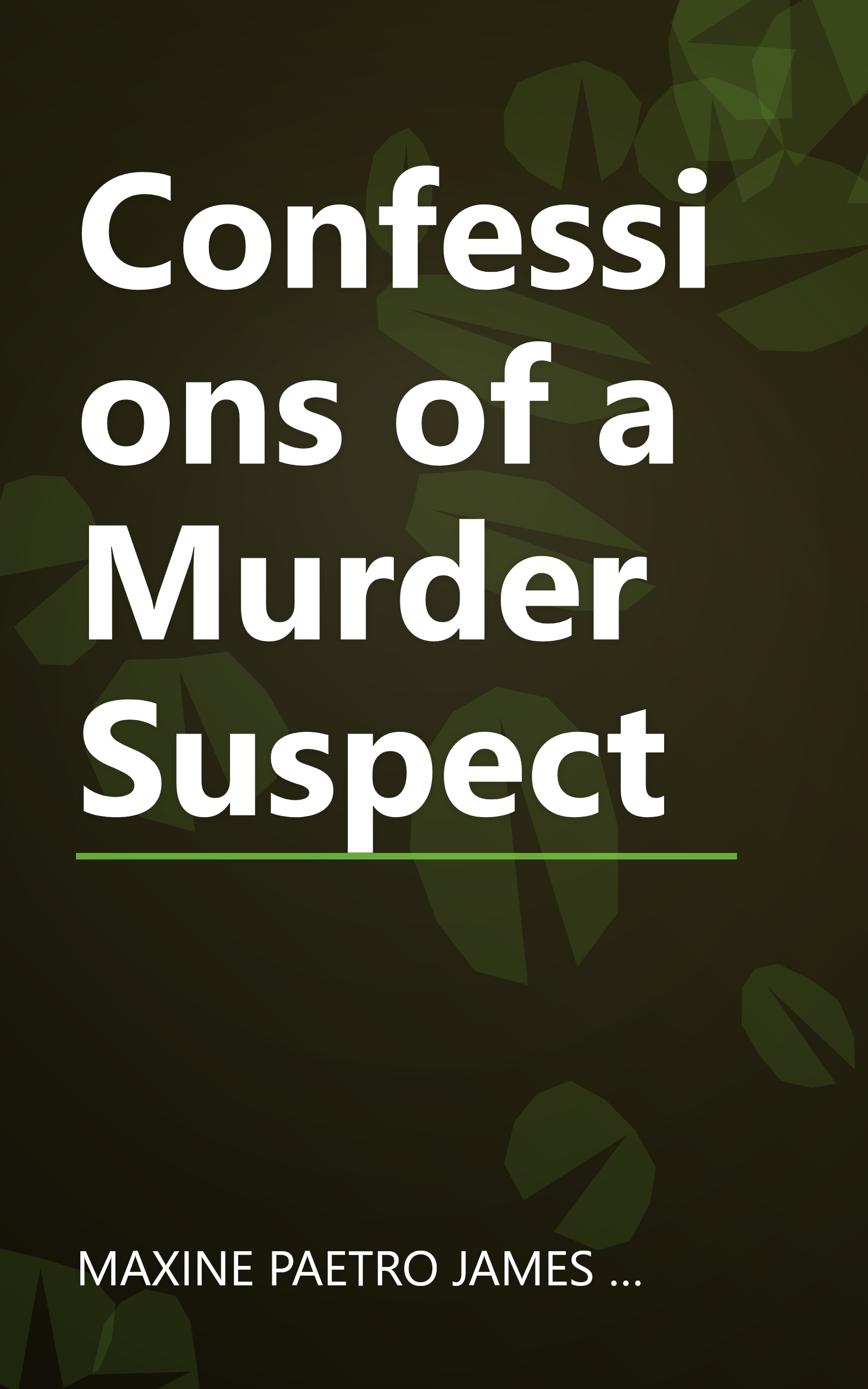 Confessions of a Murder Suspect book cover