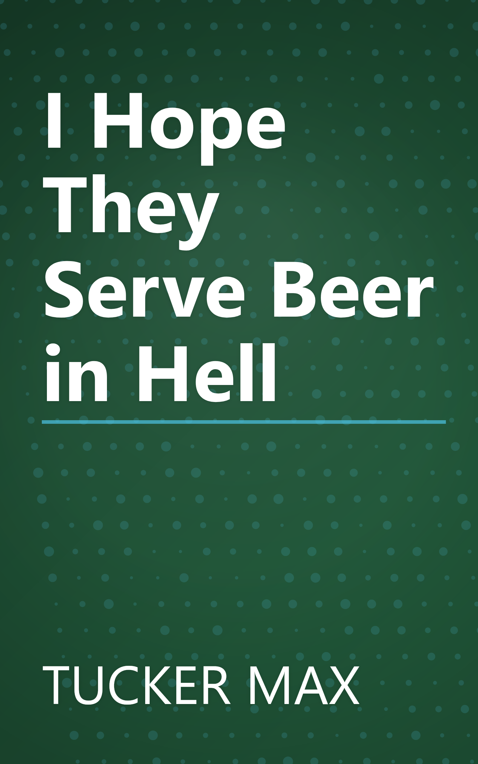 I Hope They Serve Beer in Hell book cover