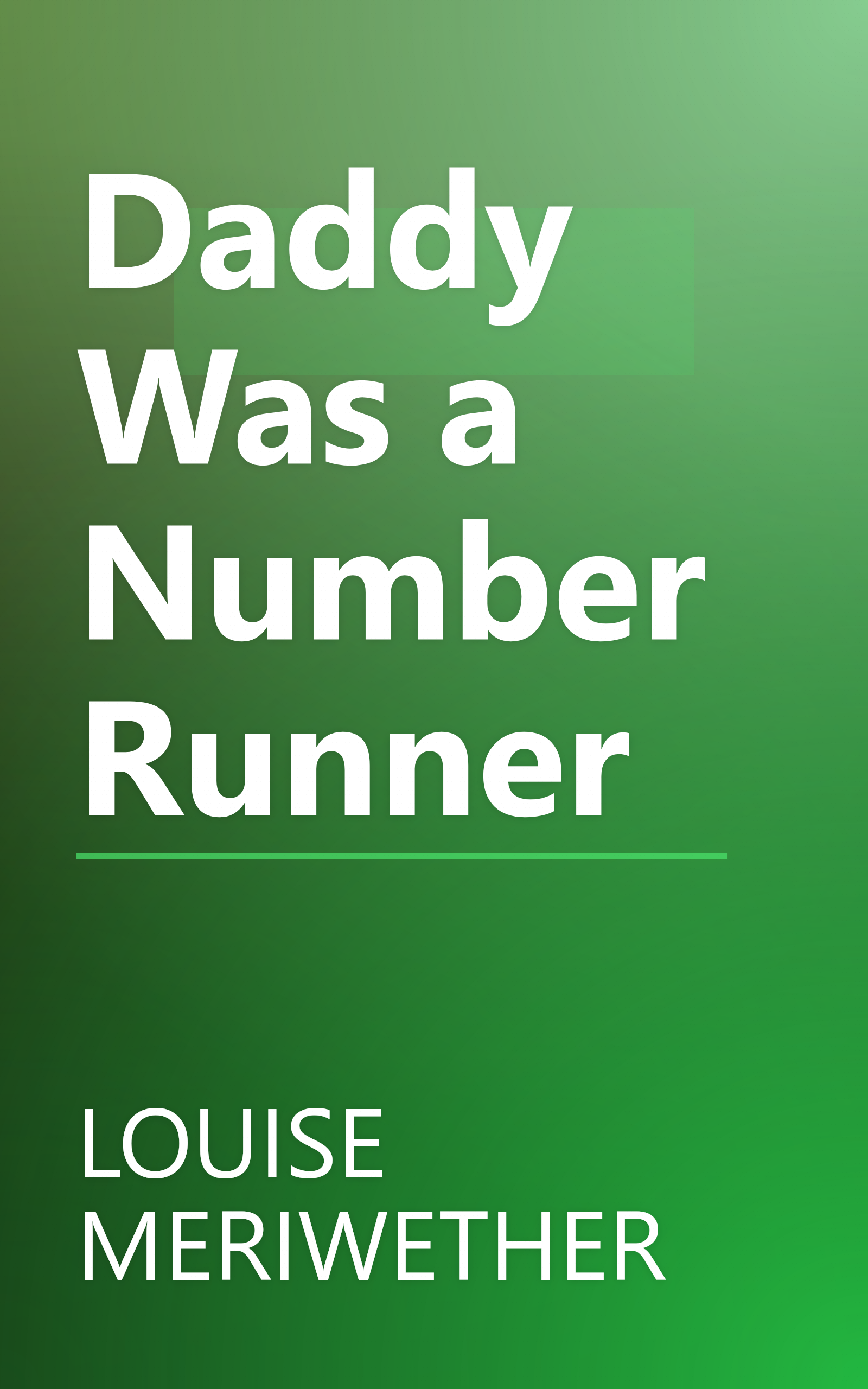 Daddy Was a Number Runner book cover