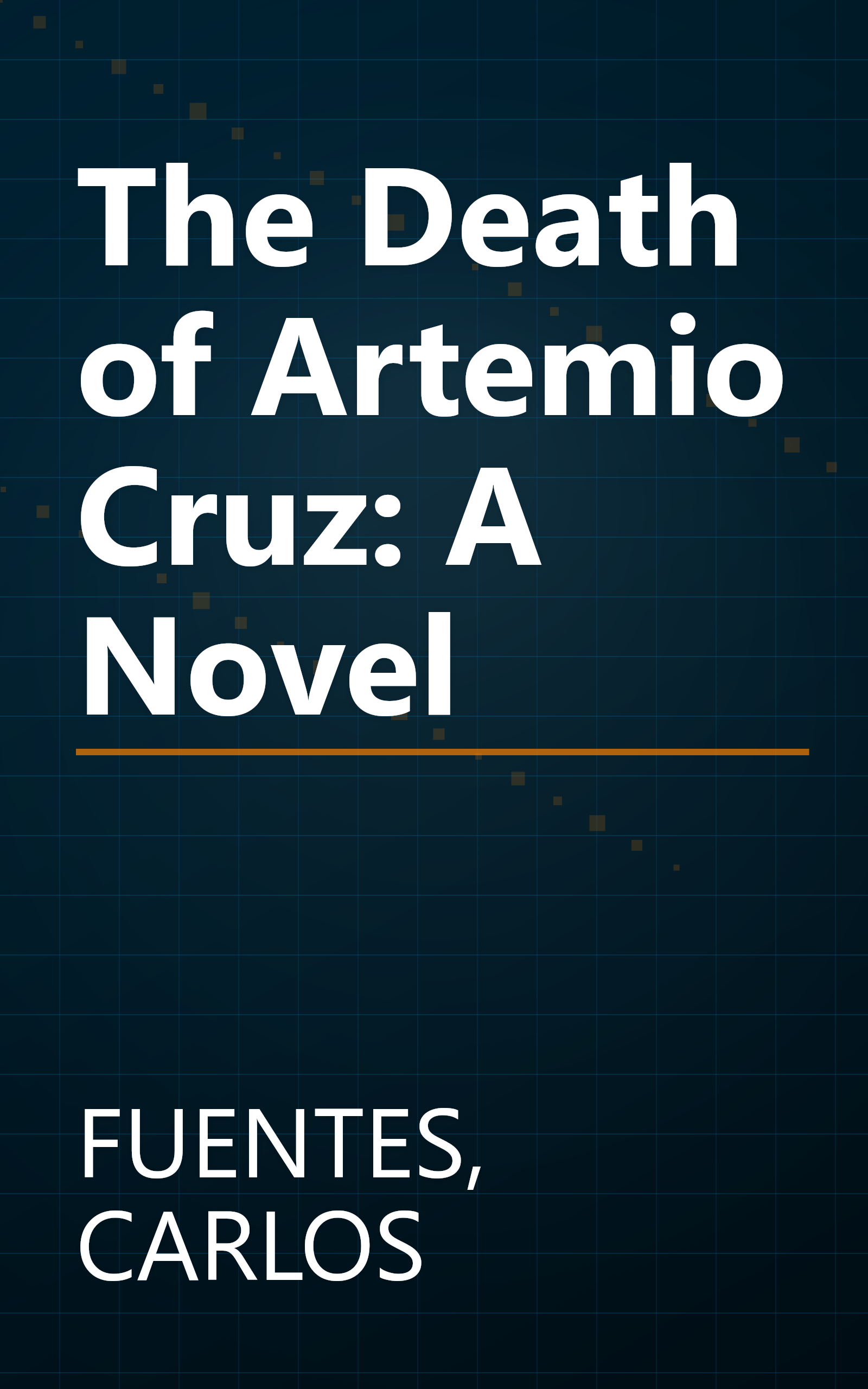 The Death of Artemio Cruz: A Novel book cover