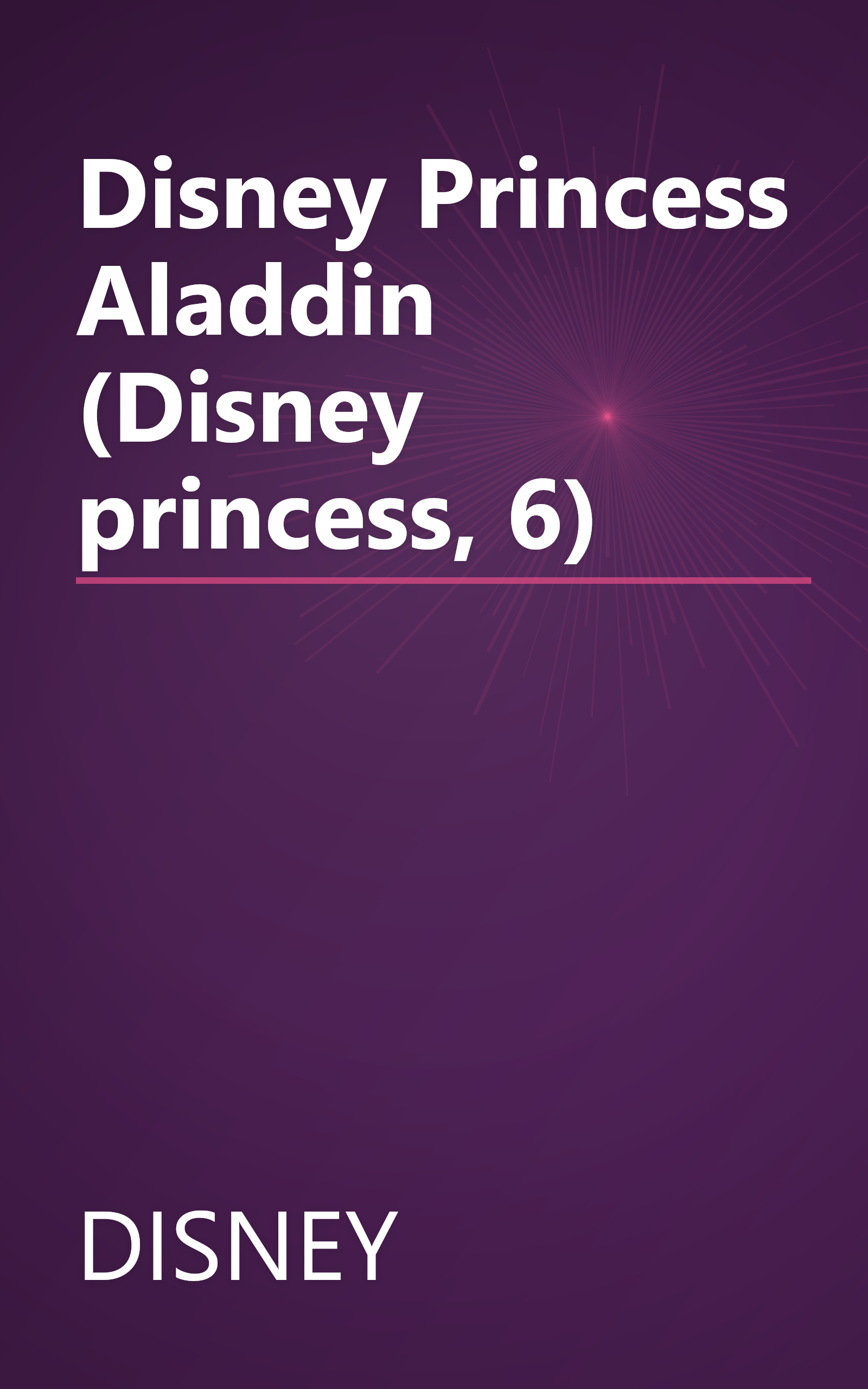 Disney Princess Aladdin (Disney princess, 6) book cover