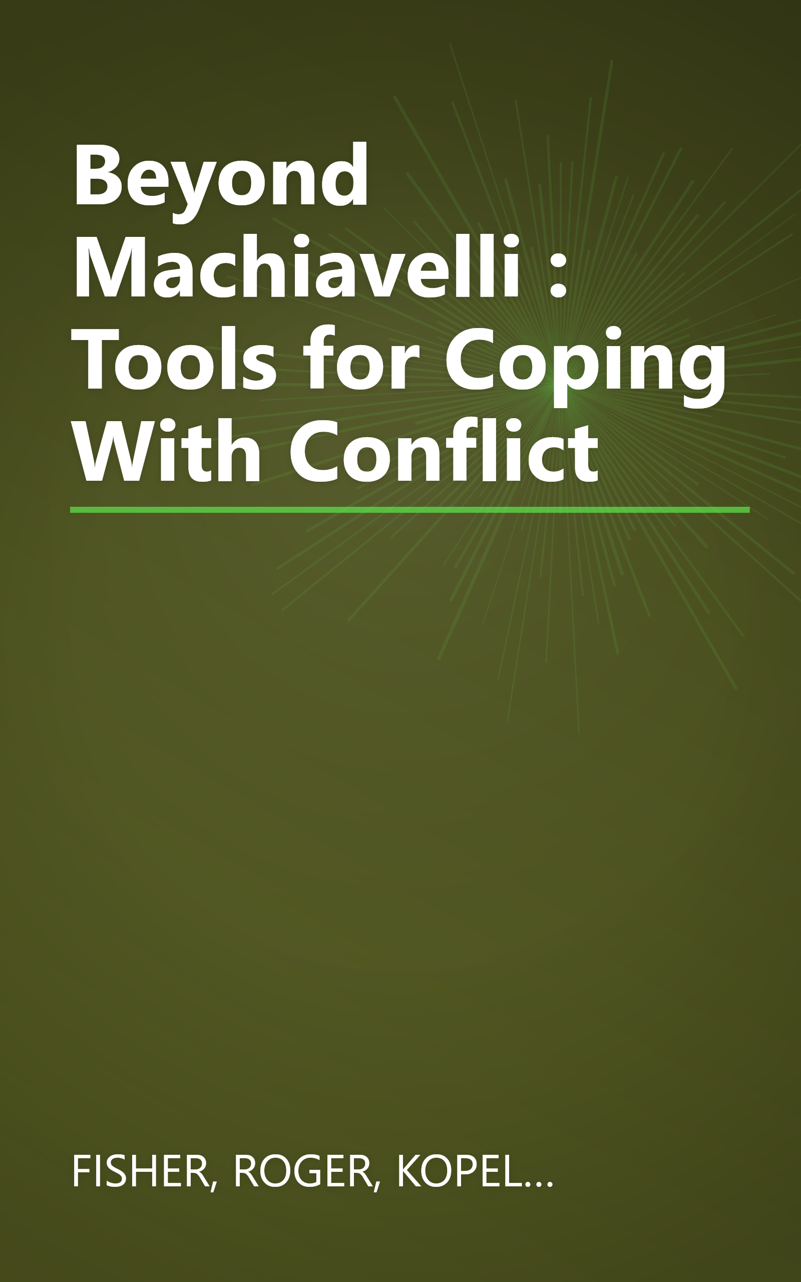 Beyond Machiavelli : Tools for Coping With Conflict book cover
