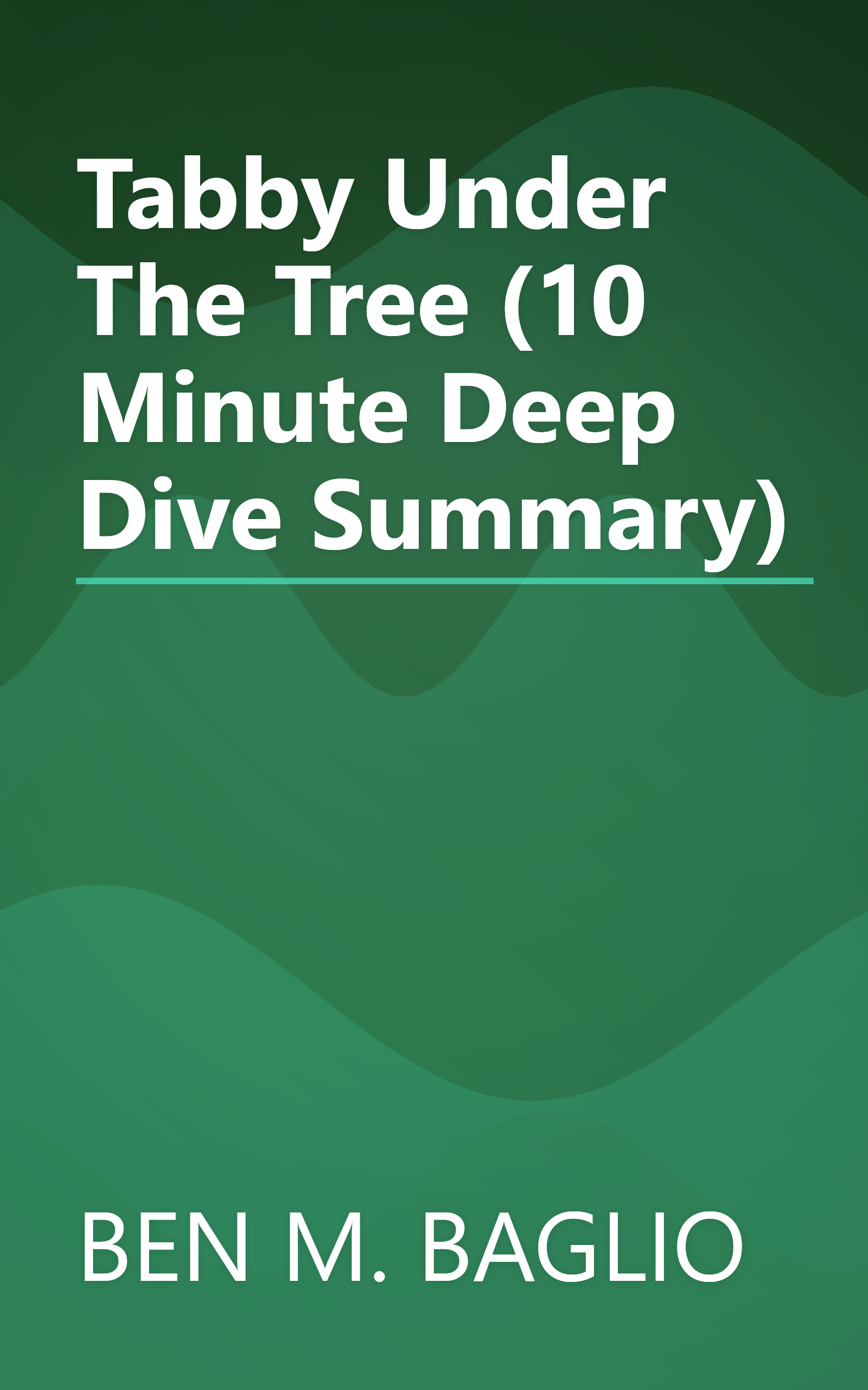 Tabby Under The Tree (10 Minute   Deep Dive Summary) book cover