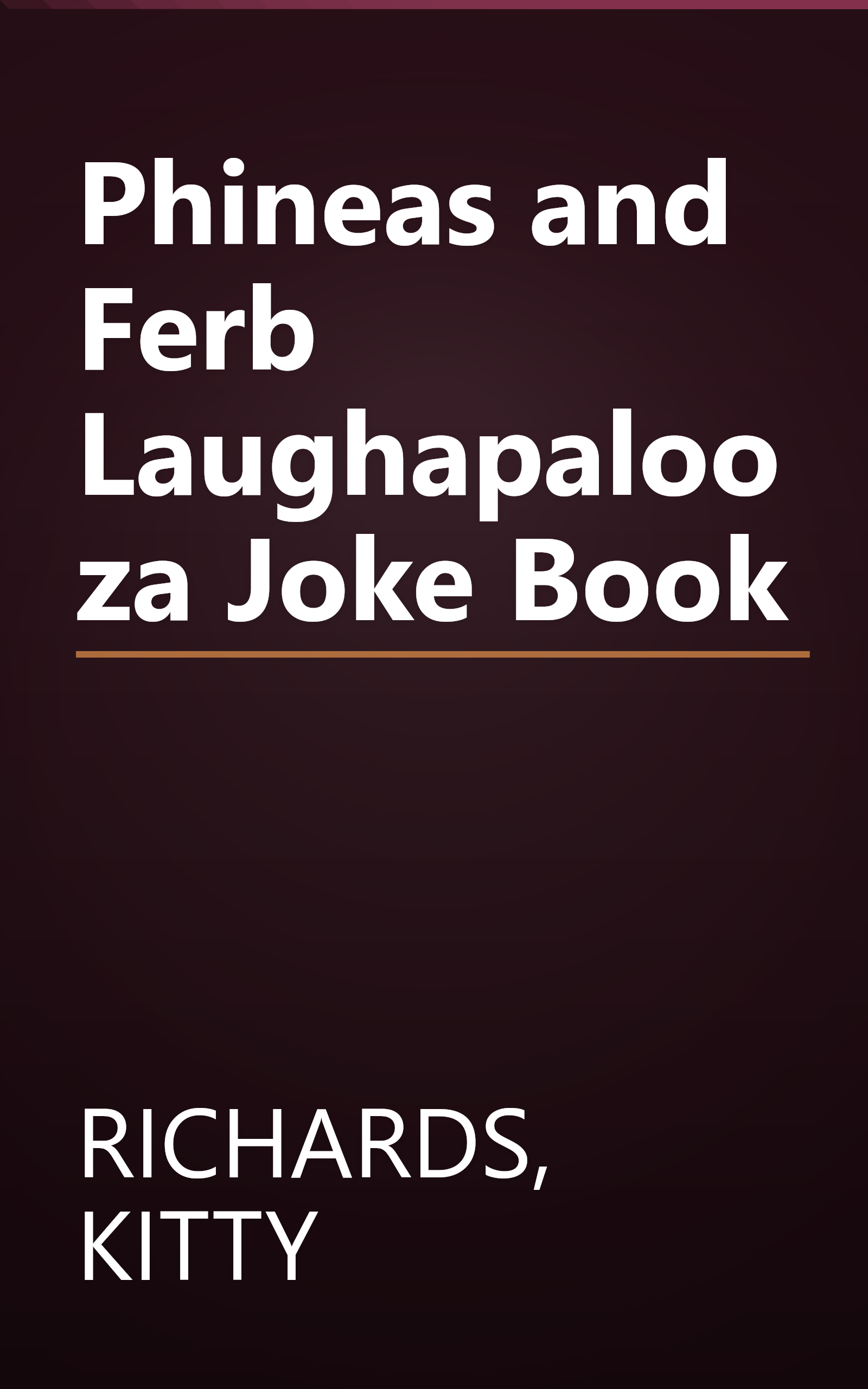 Phineas and Ferb Laughapalooza Joke Book book cover
