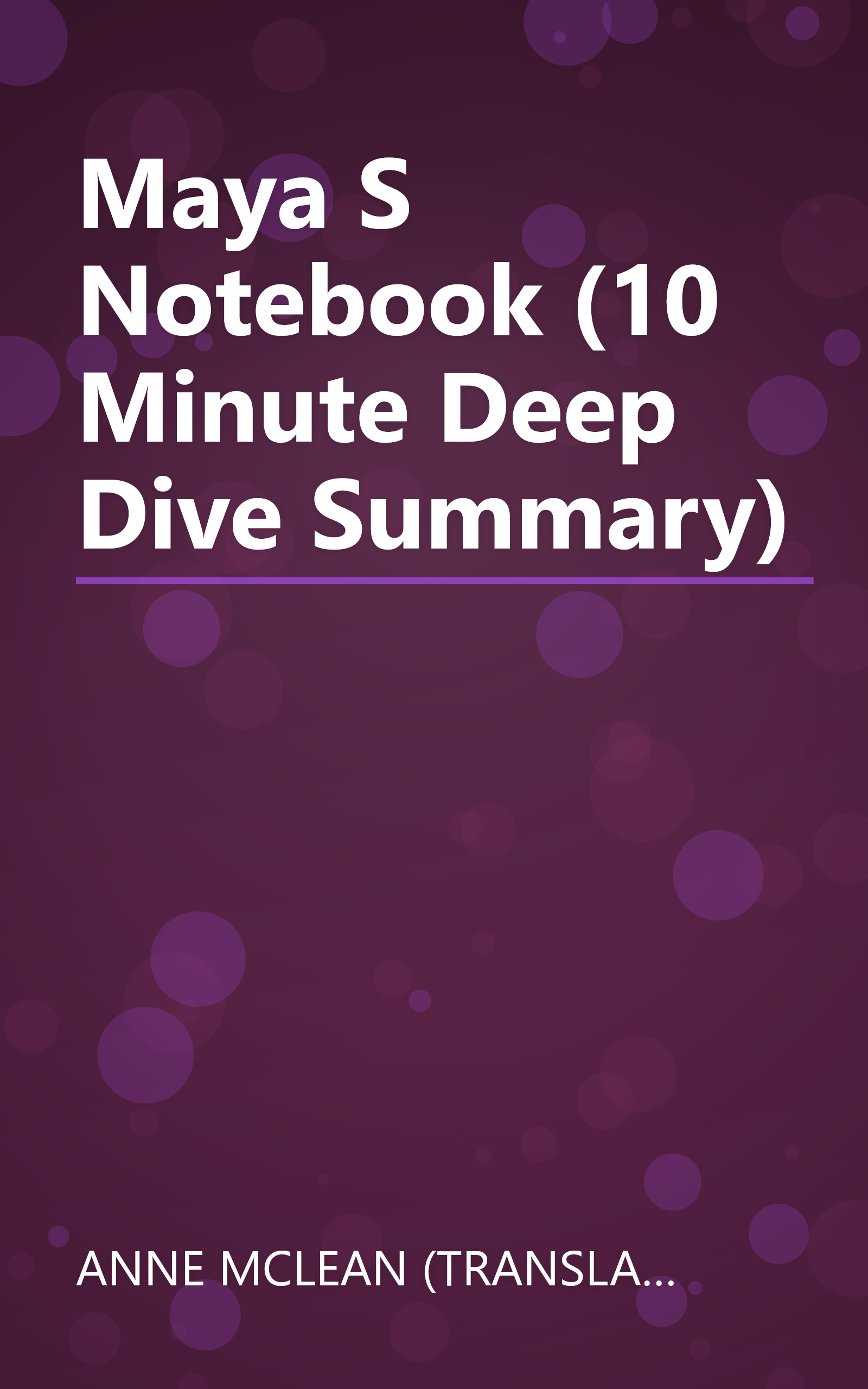 Maya S Notebook (10 Minute   Deep Dive Summary) book cover