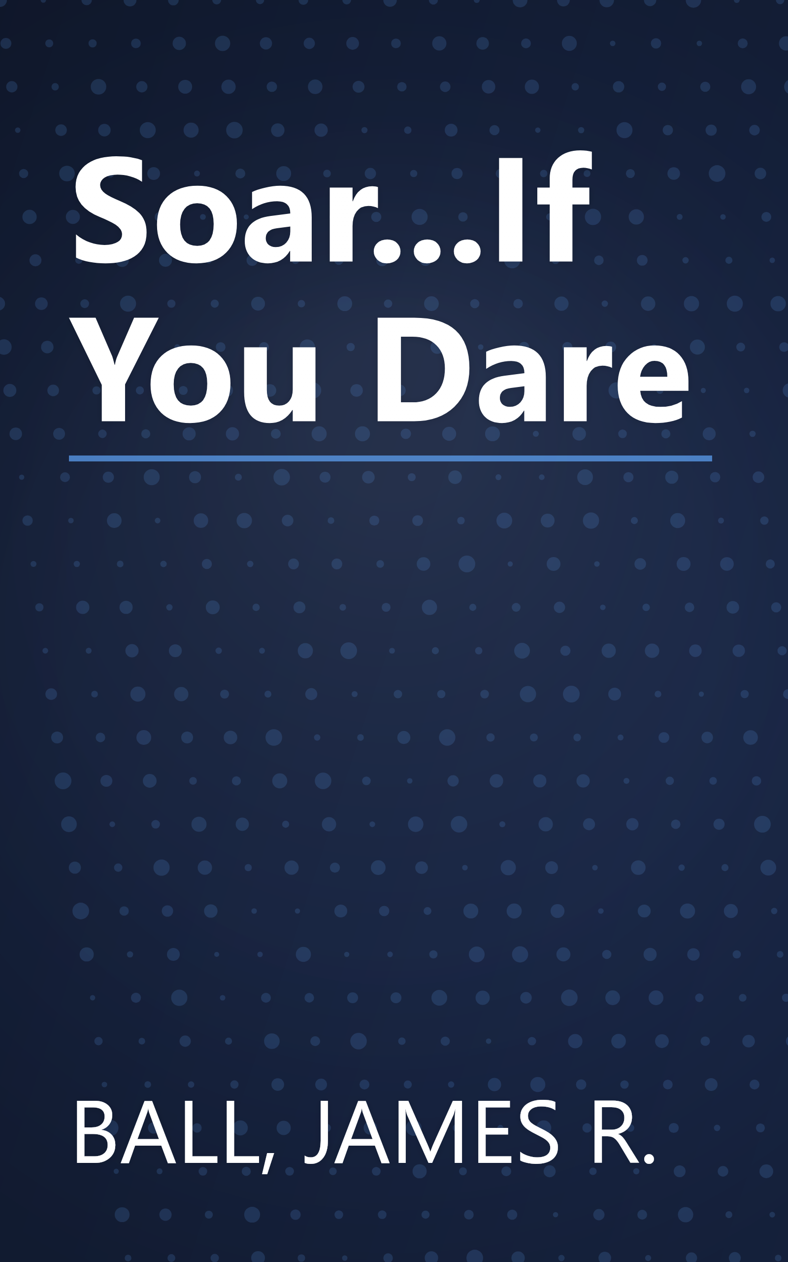 Soar...If You Dare book cover