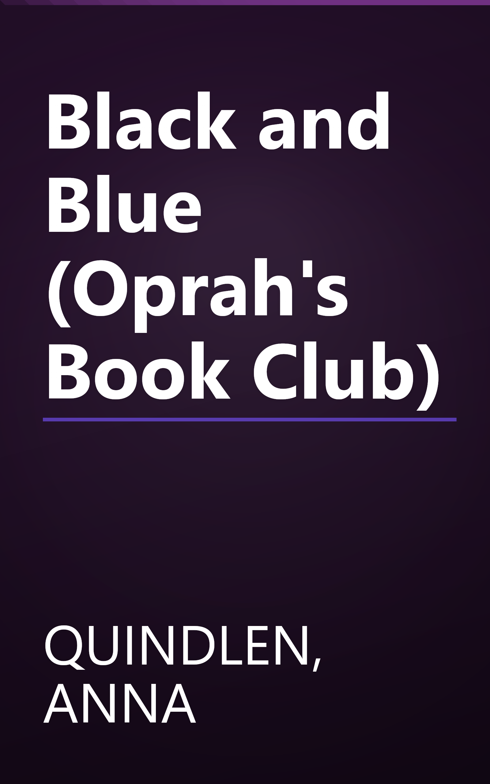 Black and Blue (Oprah's Book Club) book cover