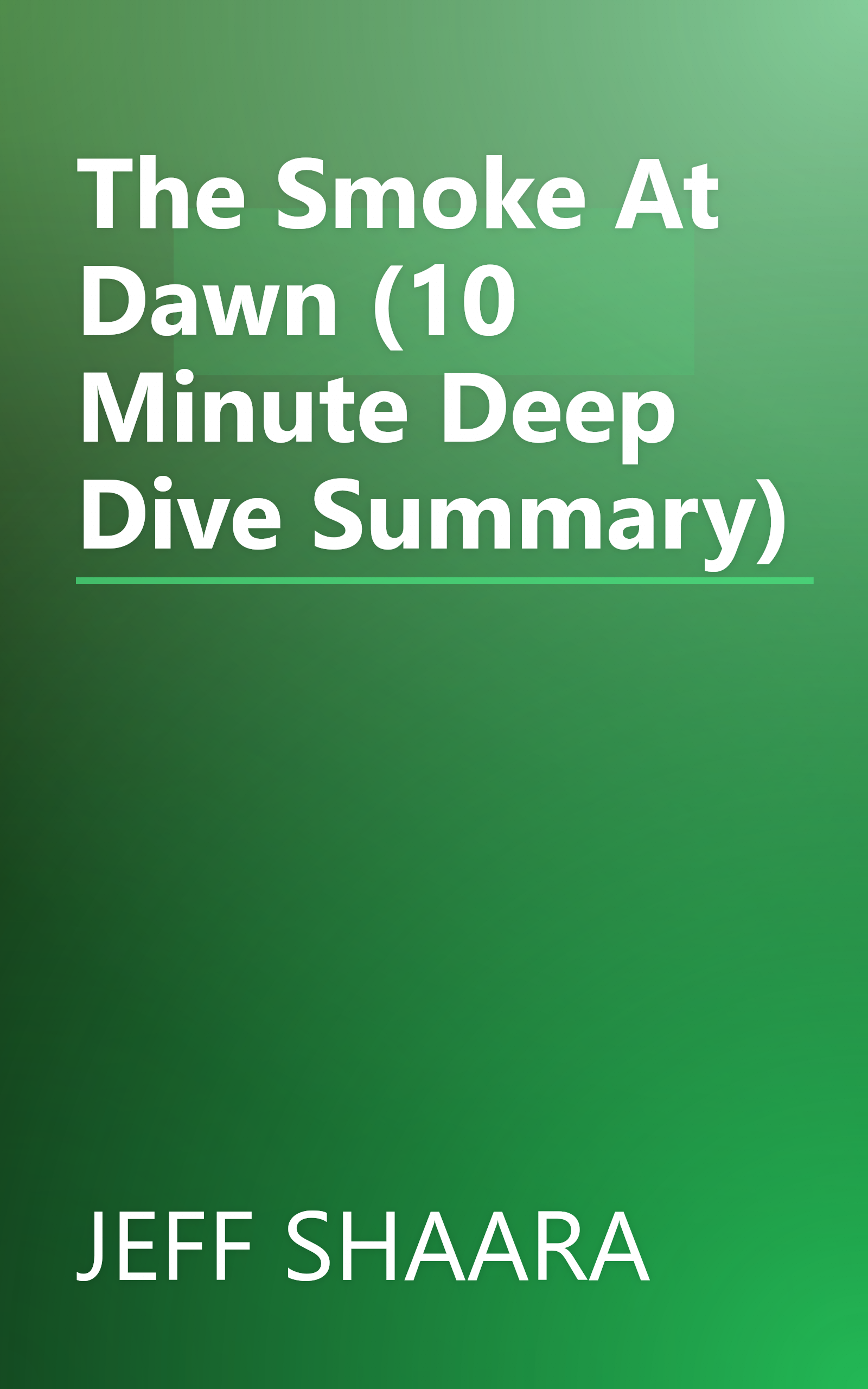 The Smoke At Dawn (10 Minute   Deep Dive Summary) book cover