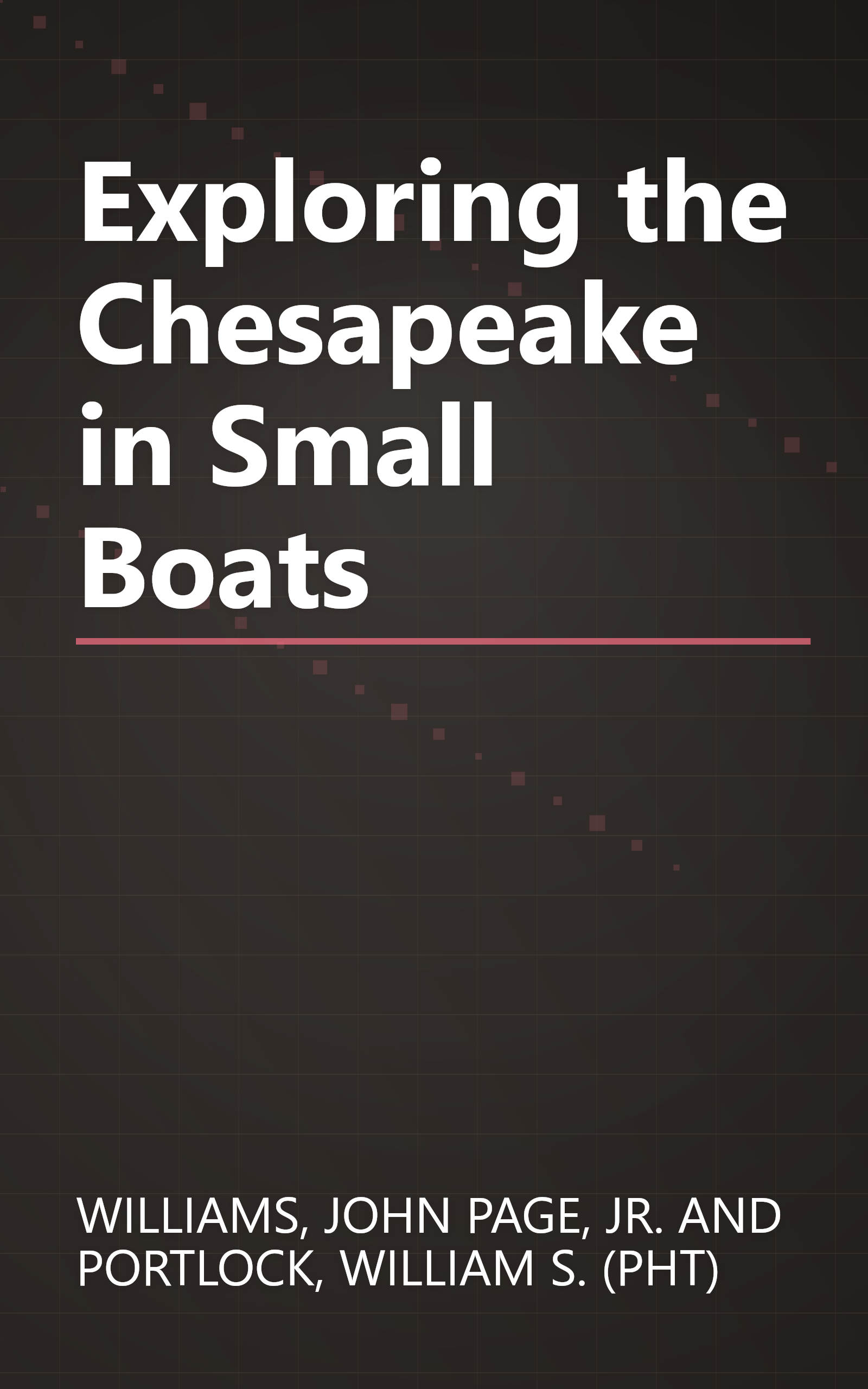 Exploring the Chesapeake in Small Boats book cover