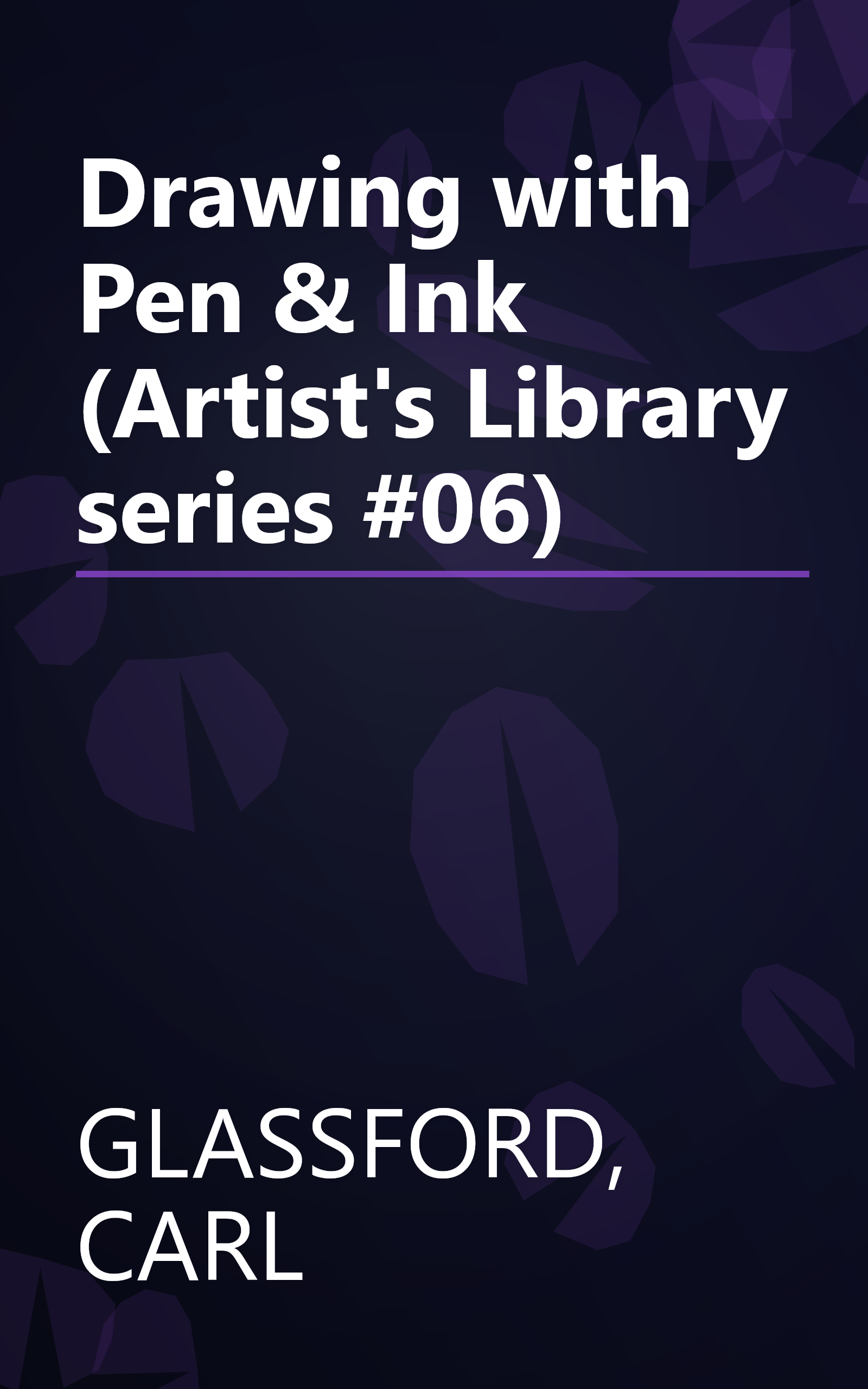 Drawing with Pen & Ink (Artist's Library series #06) book cover