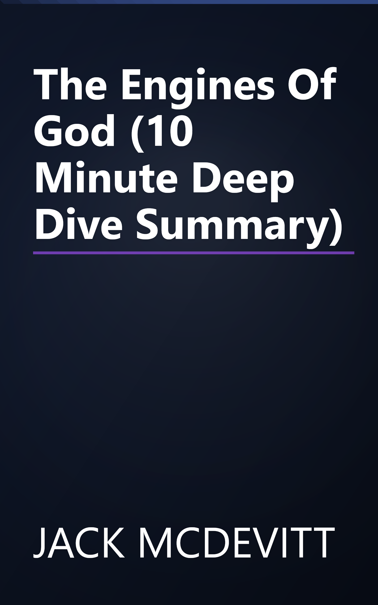 The Engines Of God (10 Minute   Deep Dive Summary) book cover