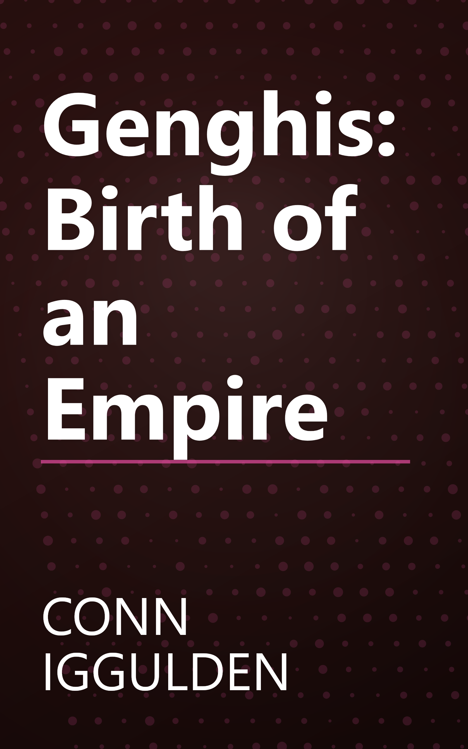 Genghis: Birth of an Empire book cover