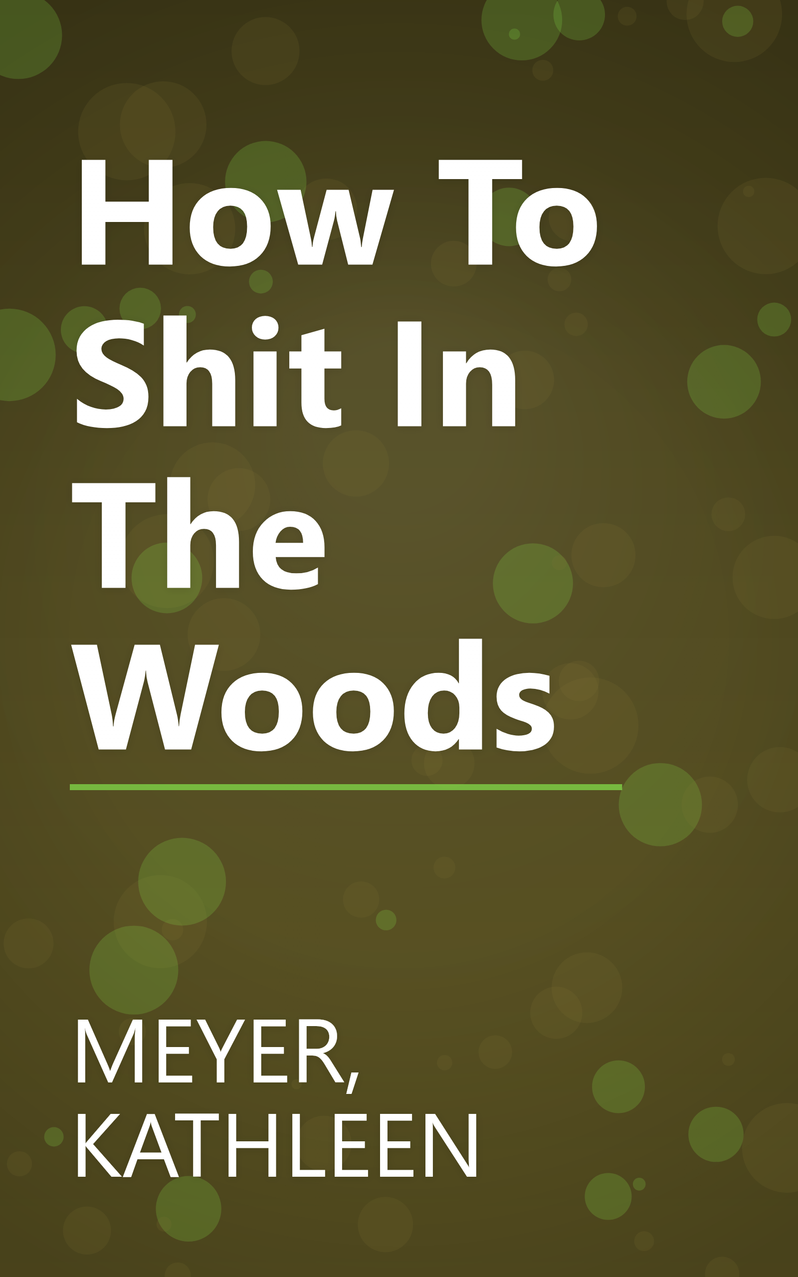 How To Shit In The Woods book cover