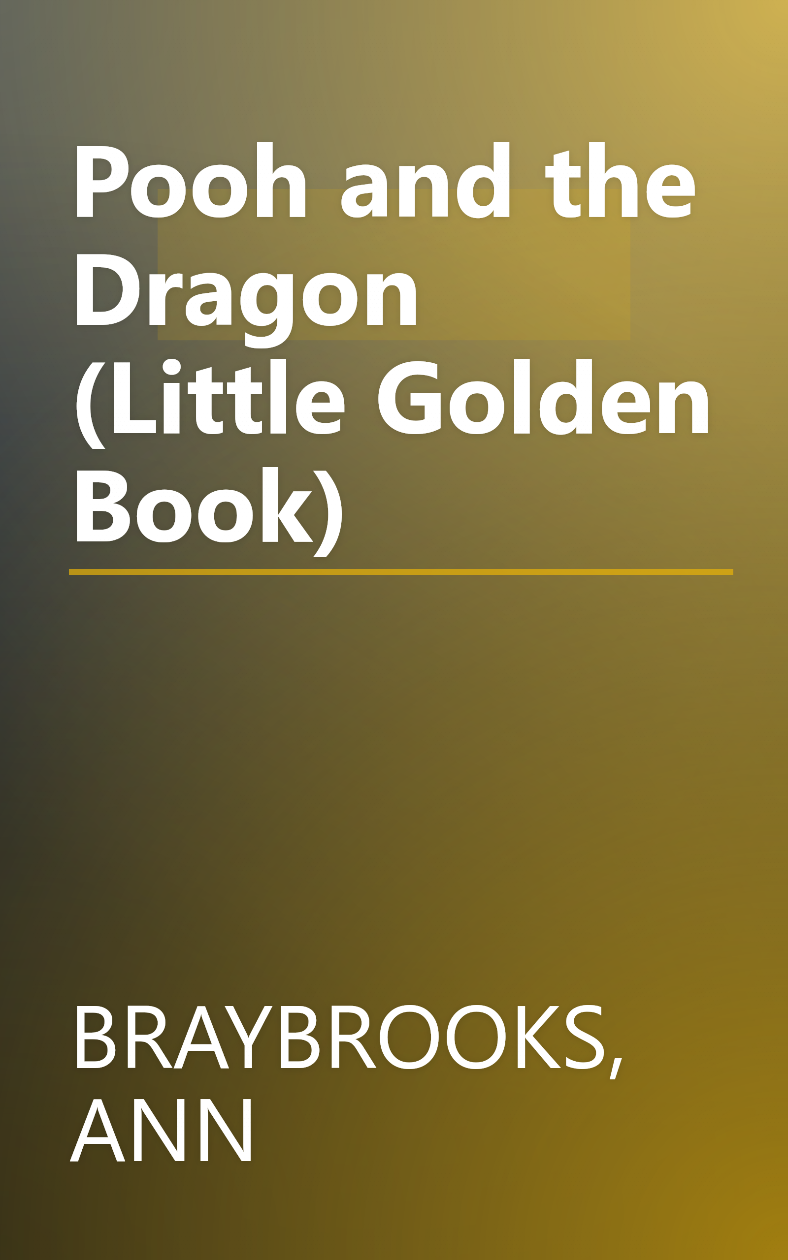 Pooh and the Dragon (Little Golden Book) book cover