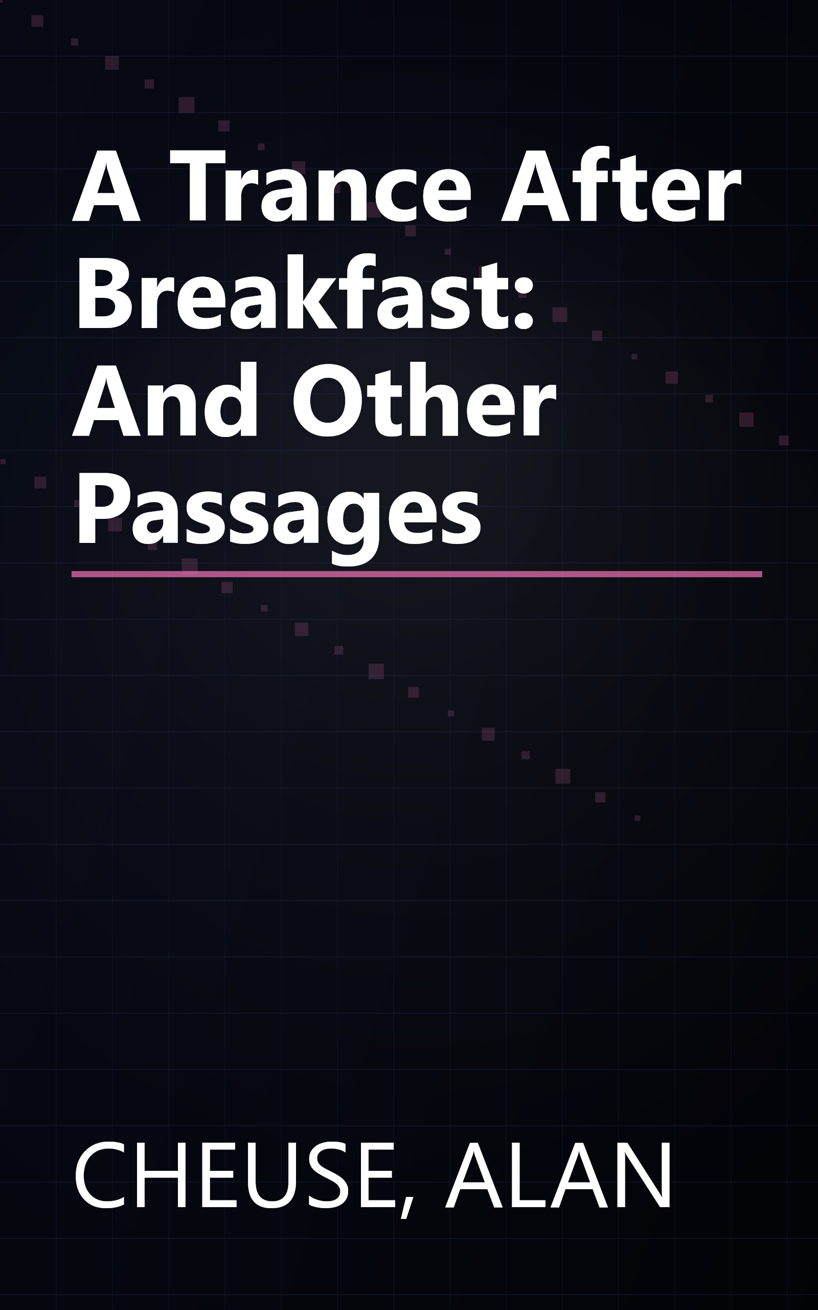 A Trance After Breakfast: And Other Passages book cover